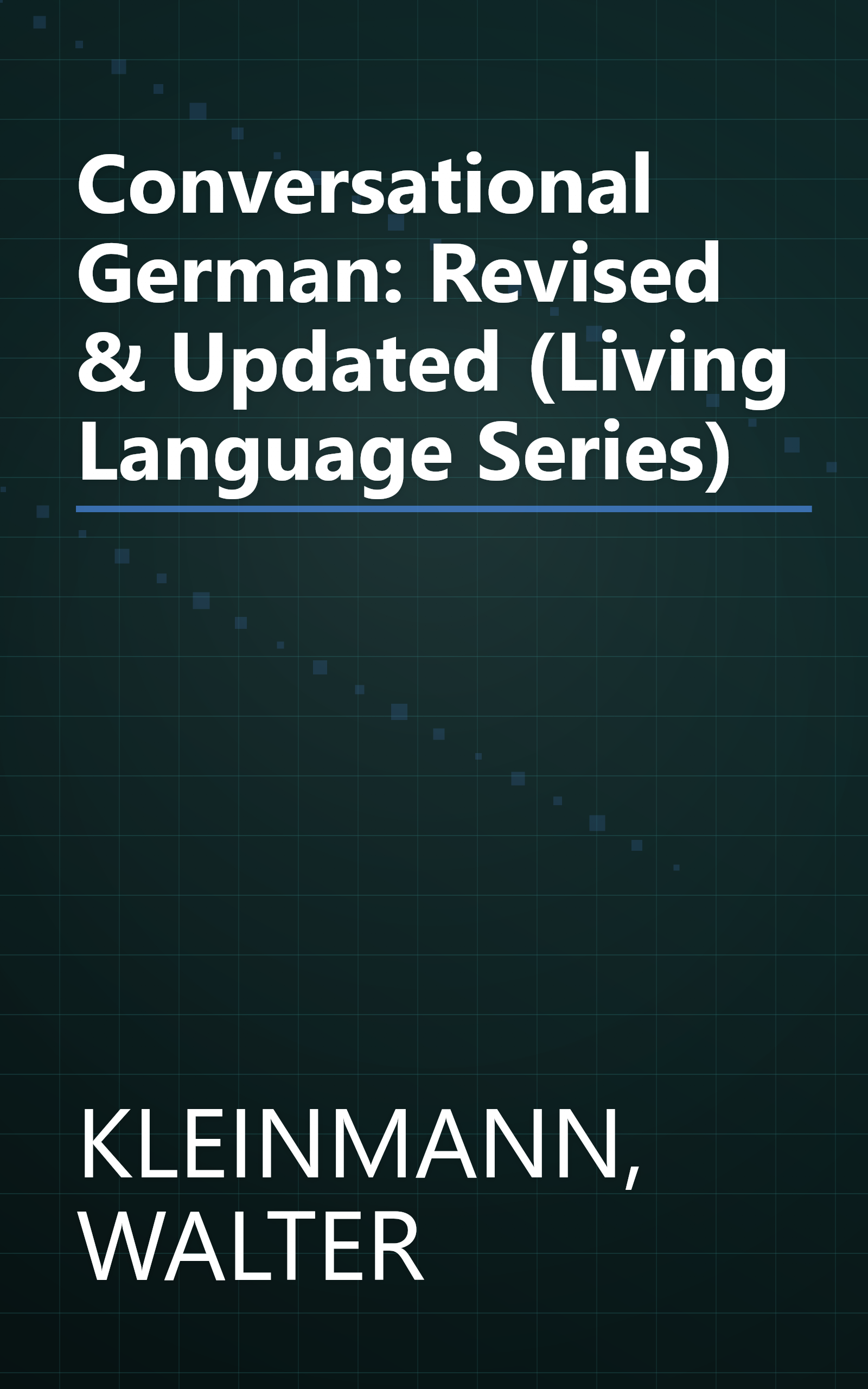 Conversational German: Revised & Updated (Living Language Series) book cover