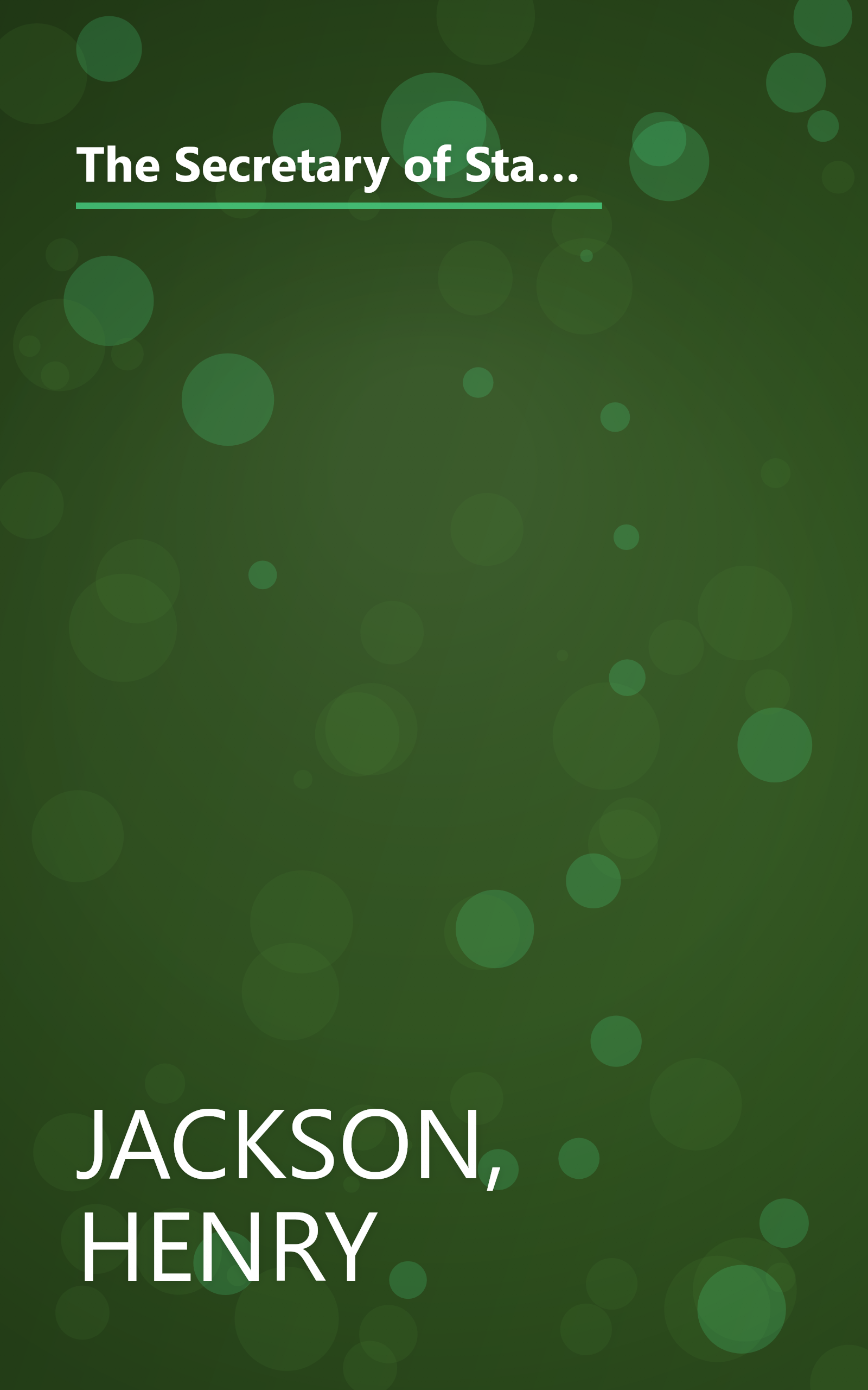 The Secretary of State and the Ambassador: Jackson Subcommittee Papers on the Conduct of American Foreign Policy book cover