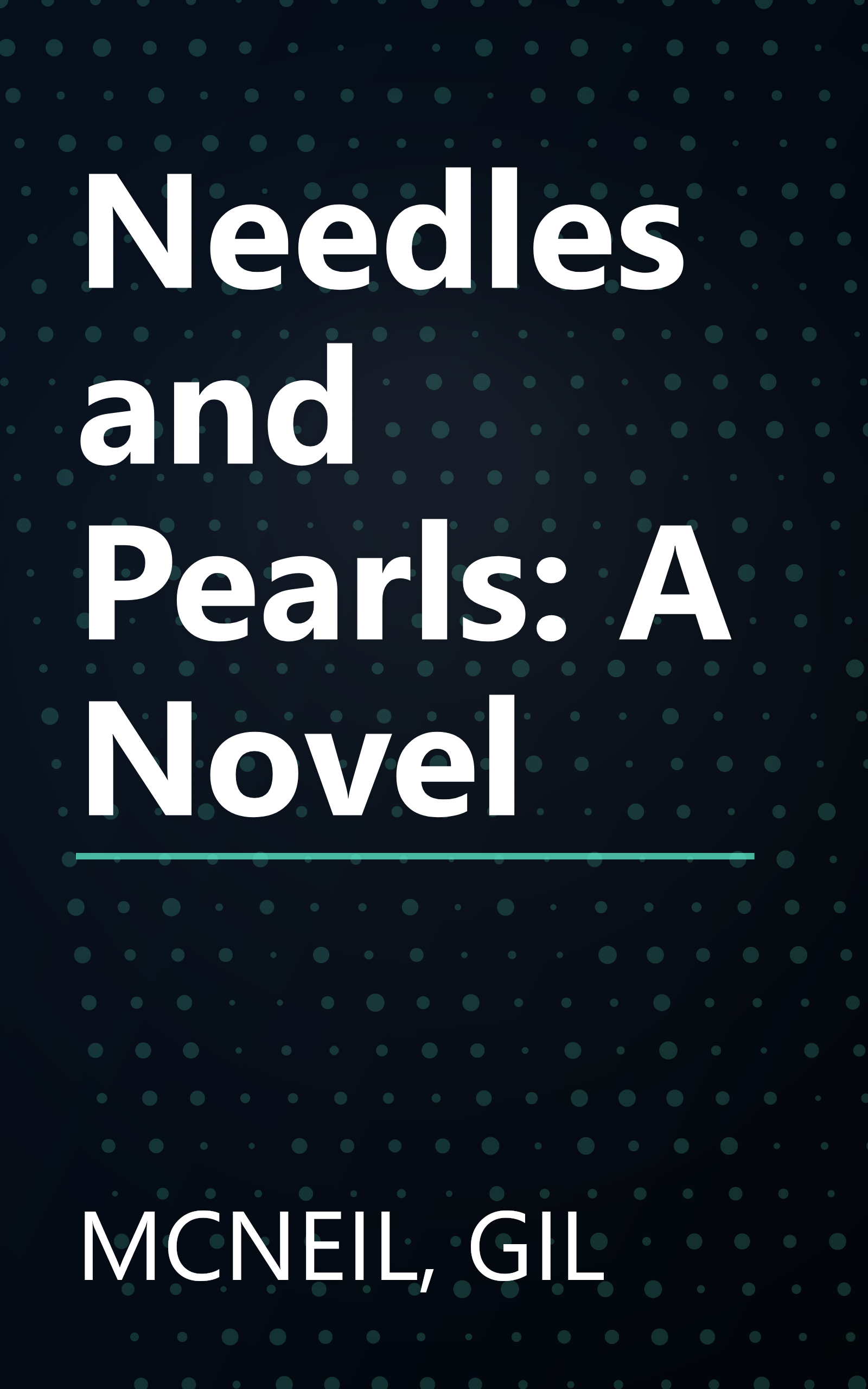 Needles and Pearls: A Novel book cover