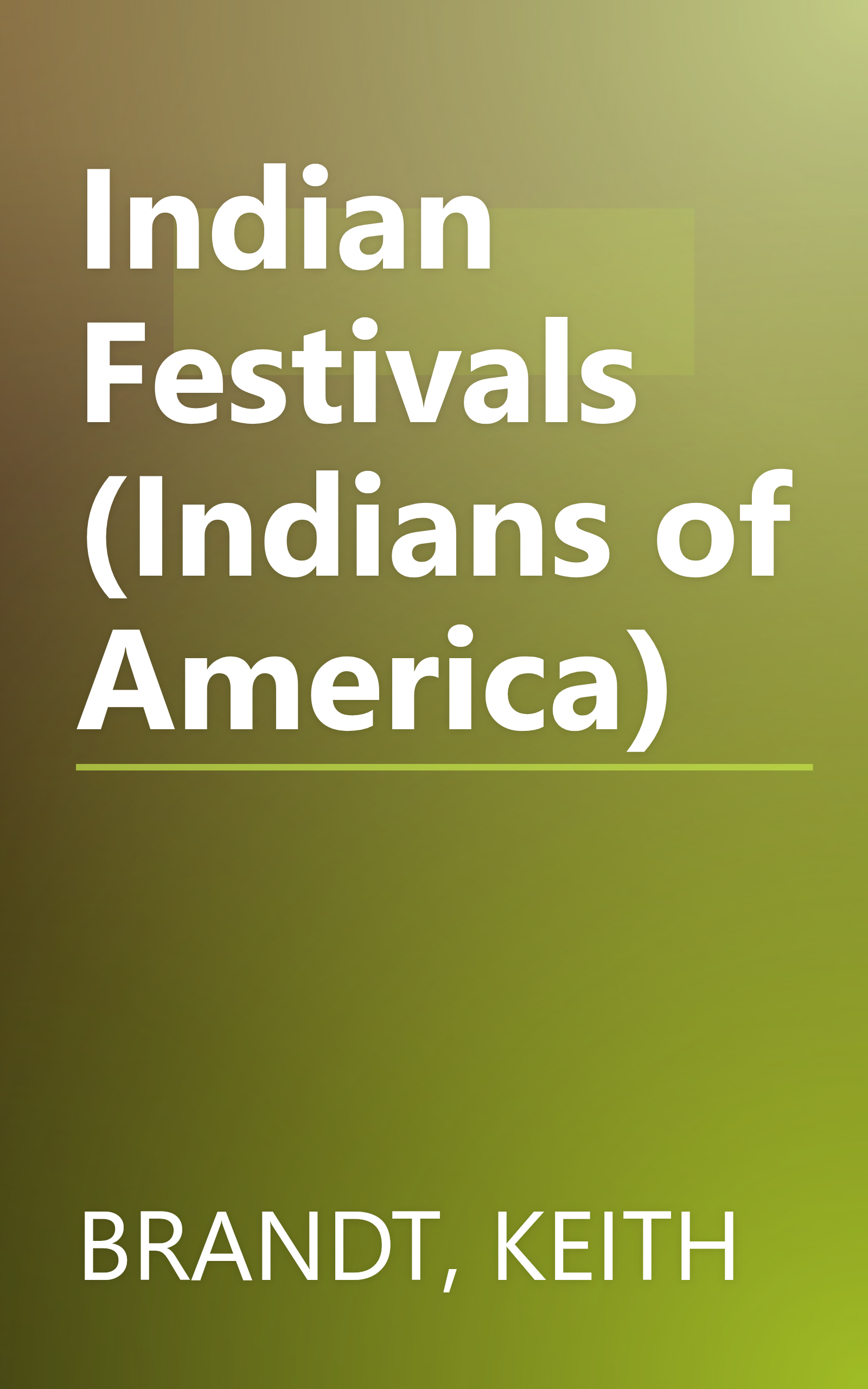 Indian Festivals (Indians of America) book cover