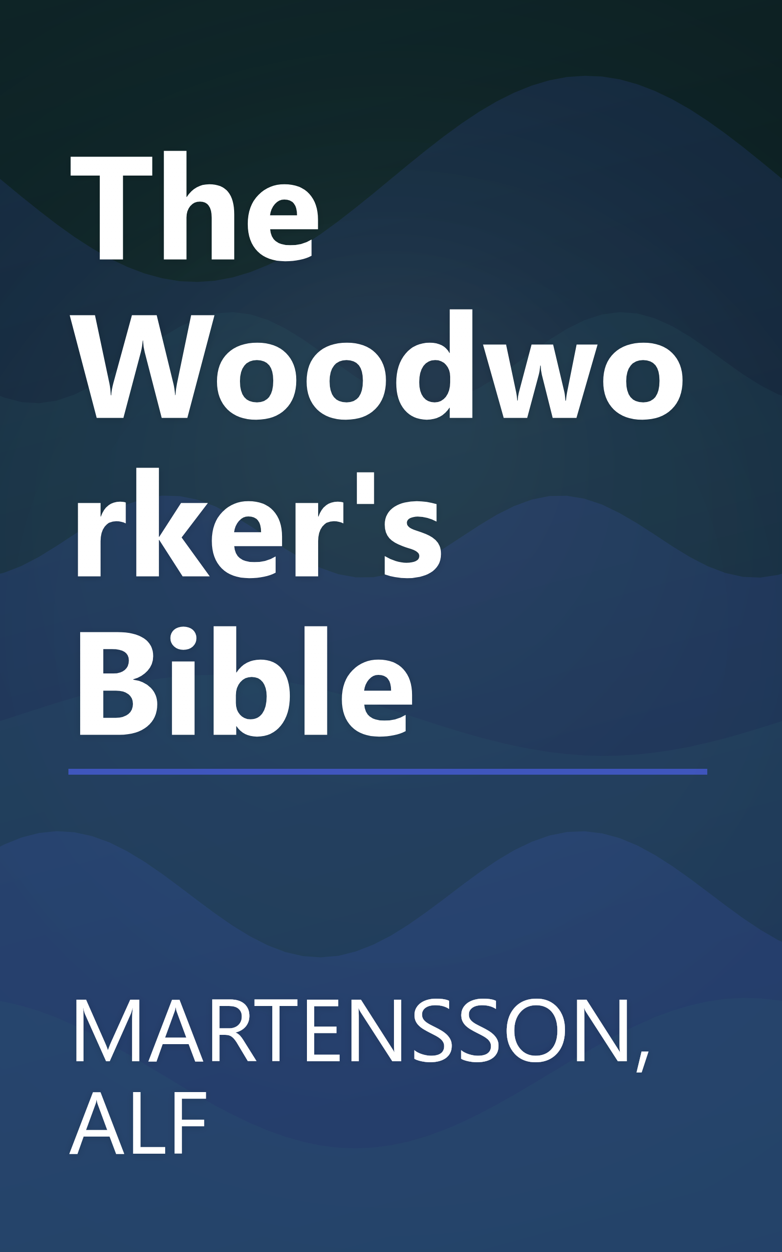 The Woodworker's Bible book cover