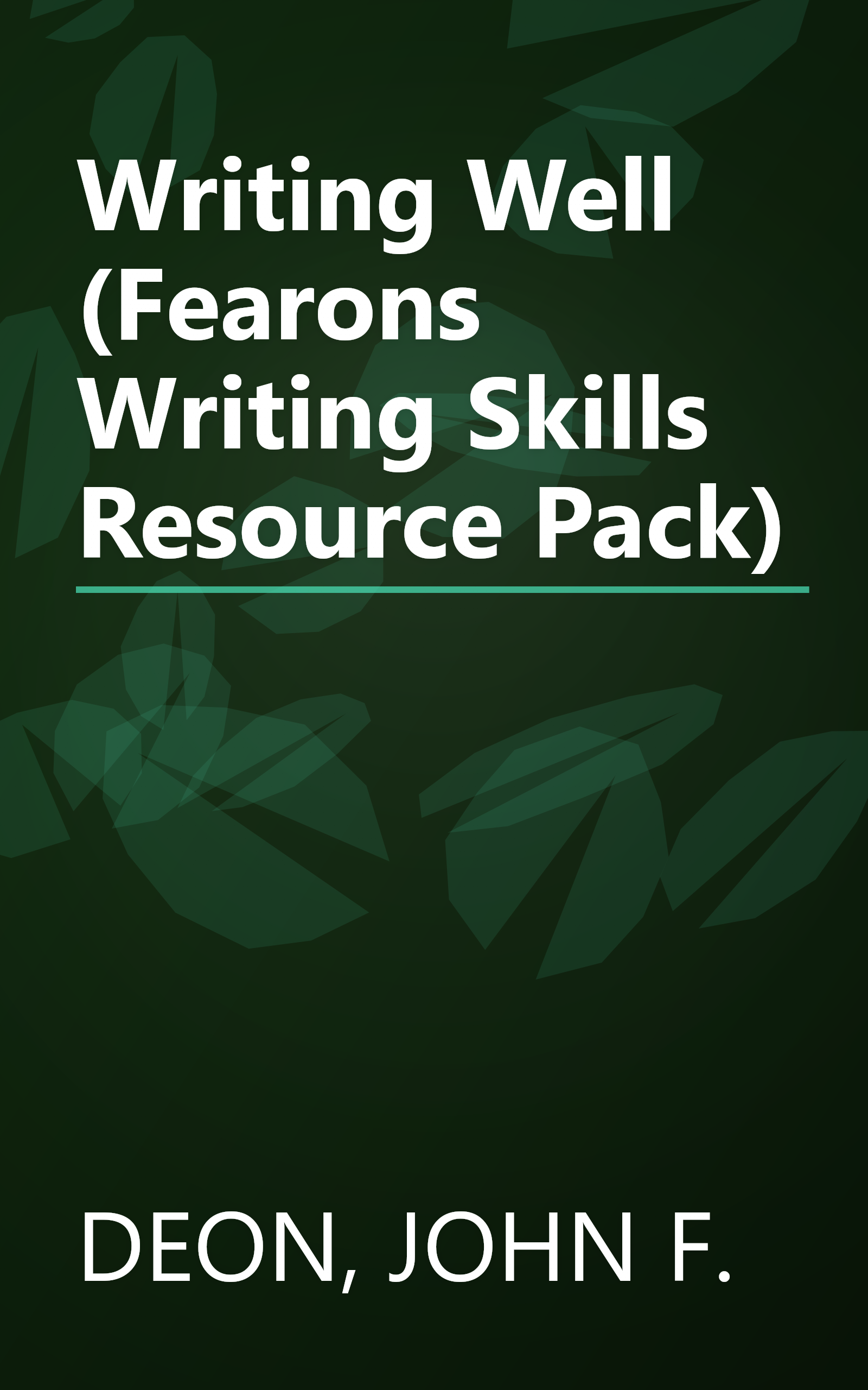 Writing Well (Fearons Writing Skills Resource Pack) book cover
