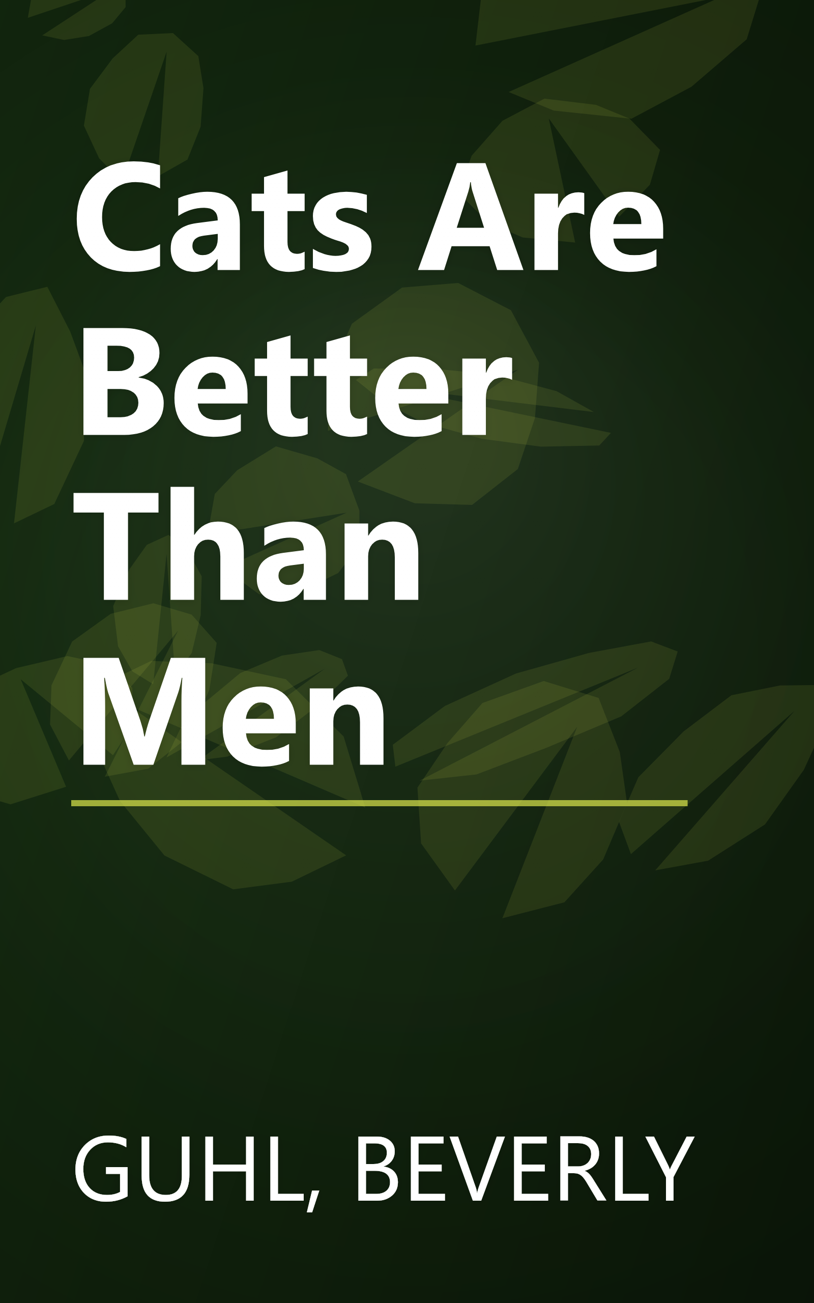 Cats Are Better Than Men book cover