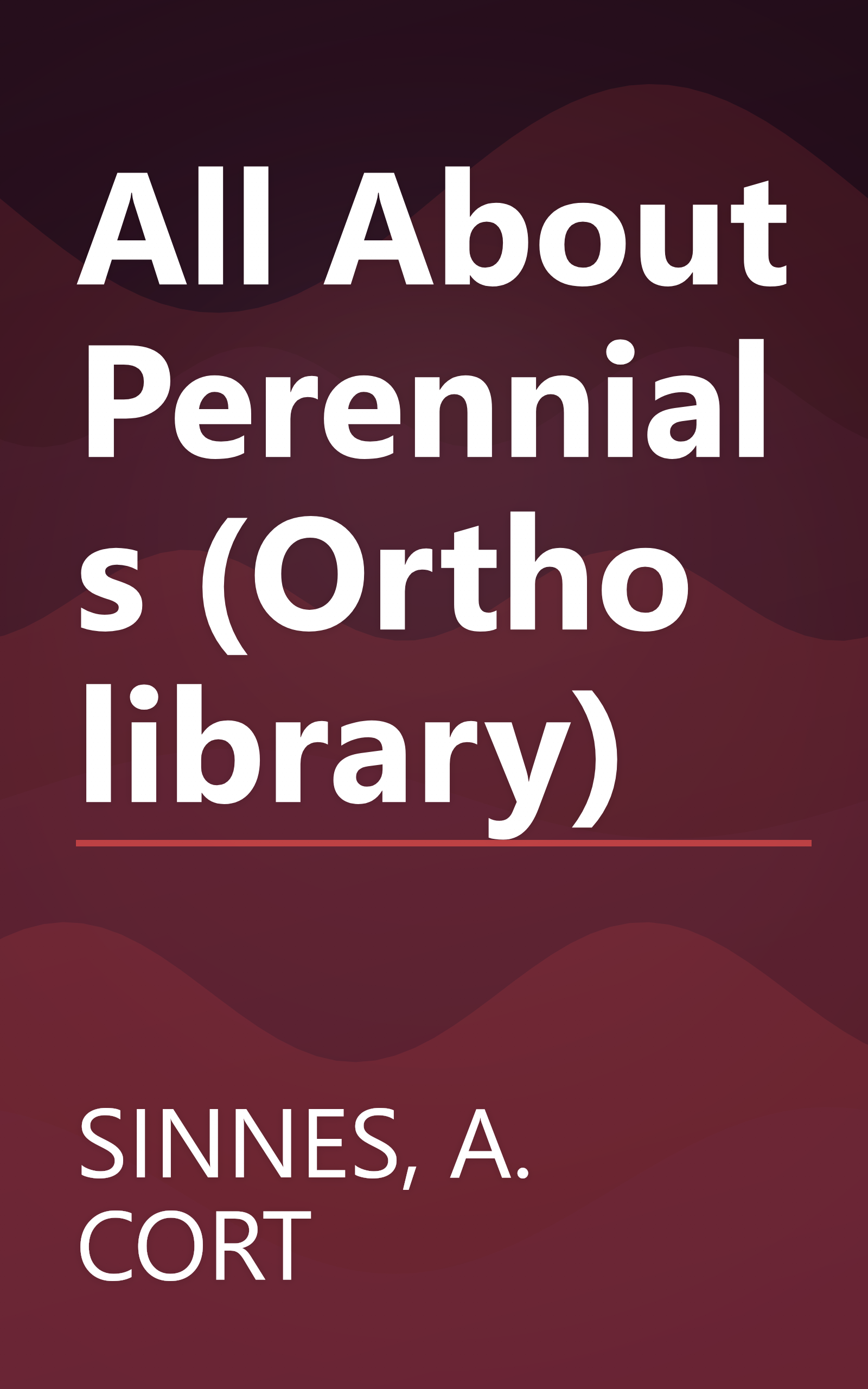 All About Perennials (Ortho library) book cover