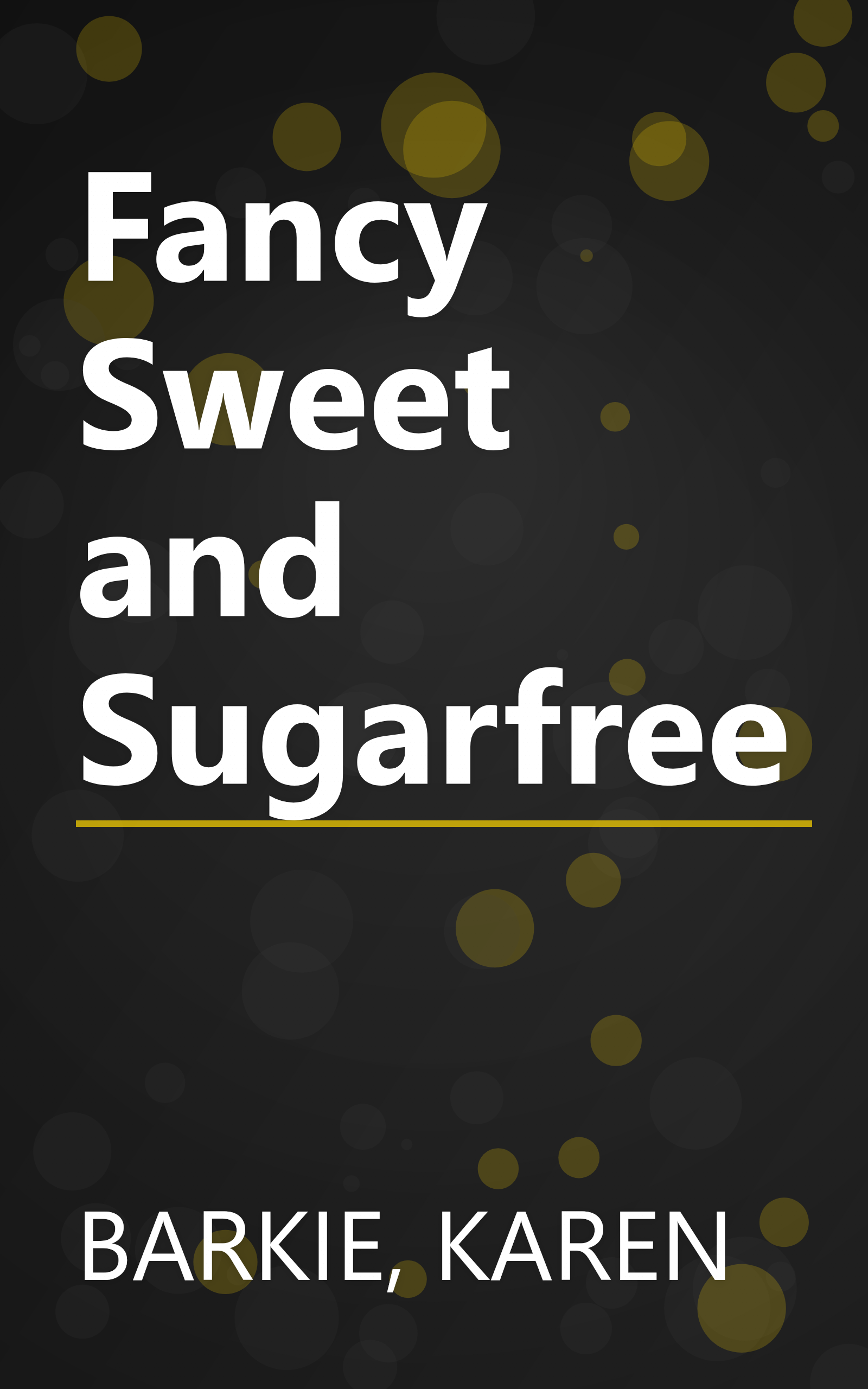 Fancy Sweet and Sugarfree book cover