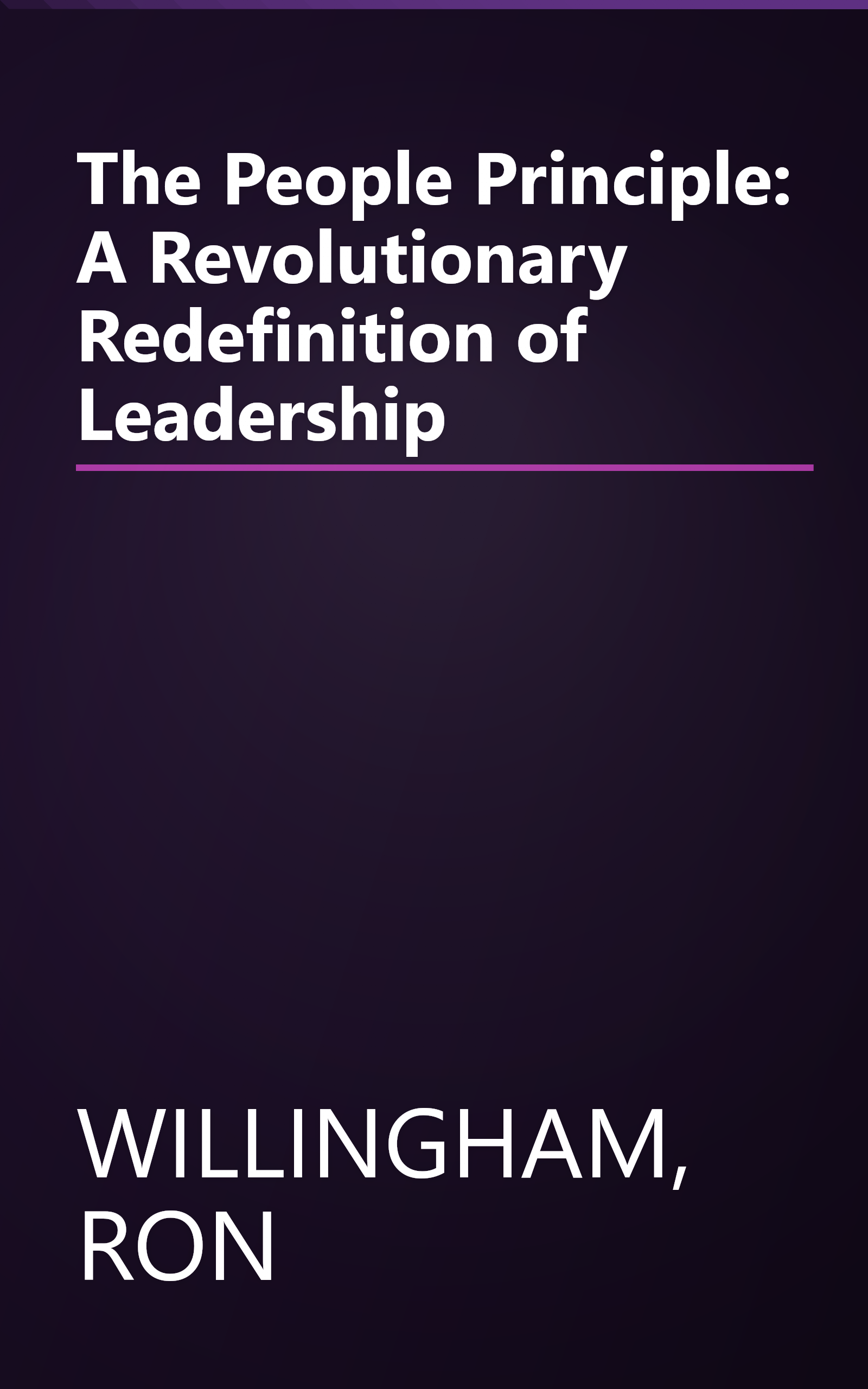 The People Principle: A Revolutionary Redefinition of Leadership book cover
