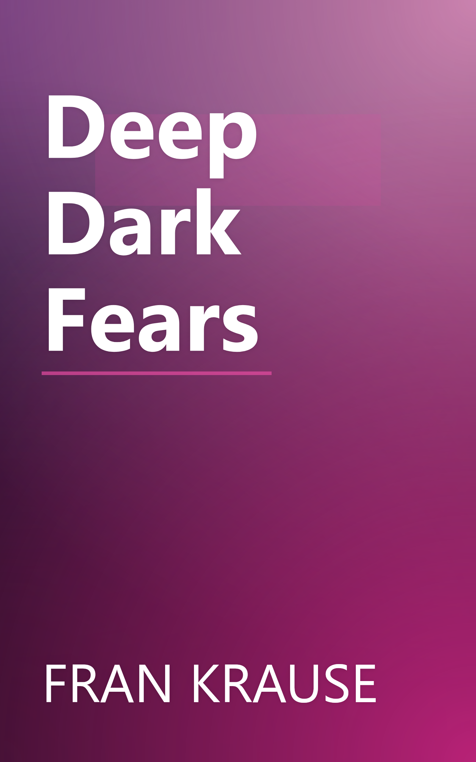 Deep Dark Fears book cover