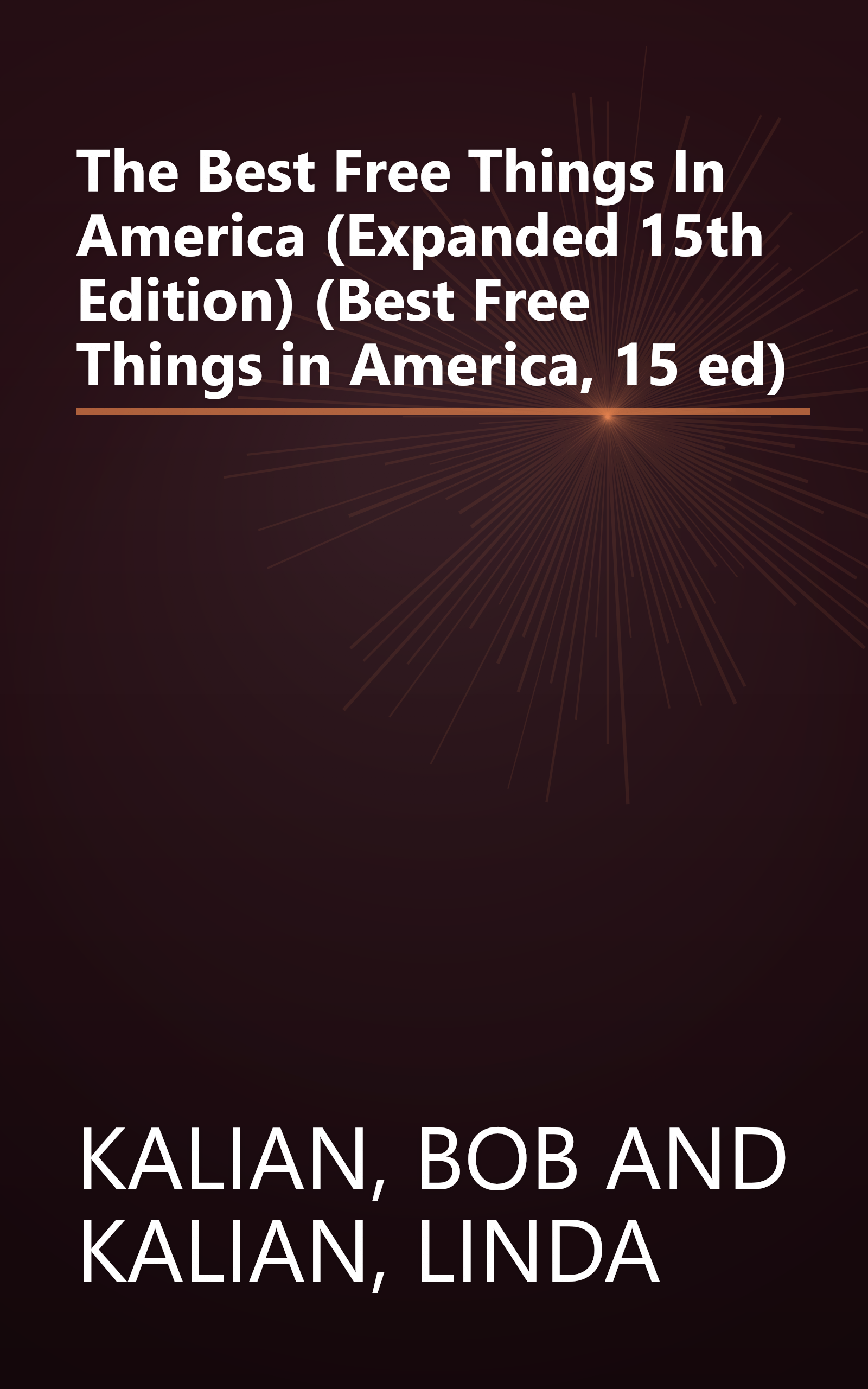 The Best Free Things In America (Expanded 15th Edition) (Best Free Things in America, 15 ed) book cover