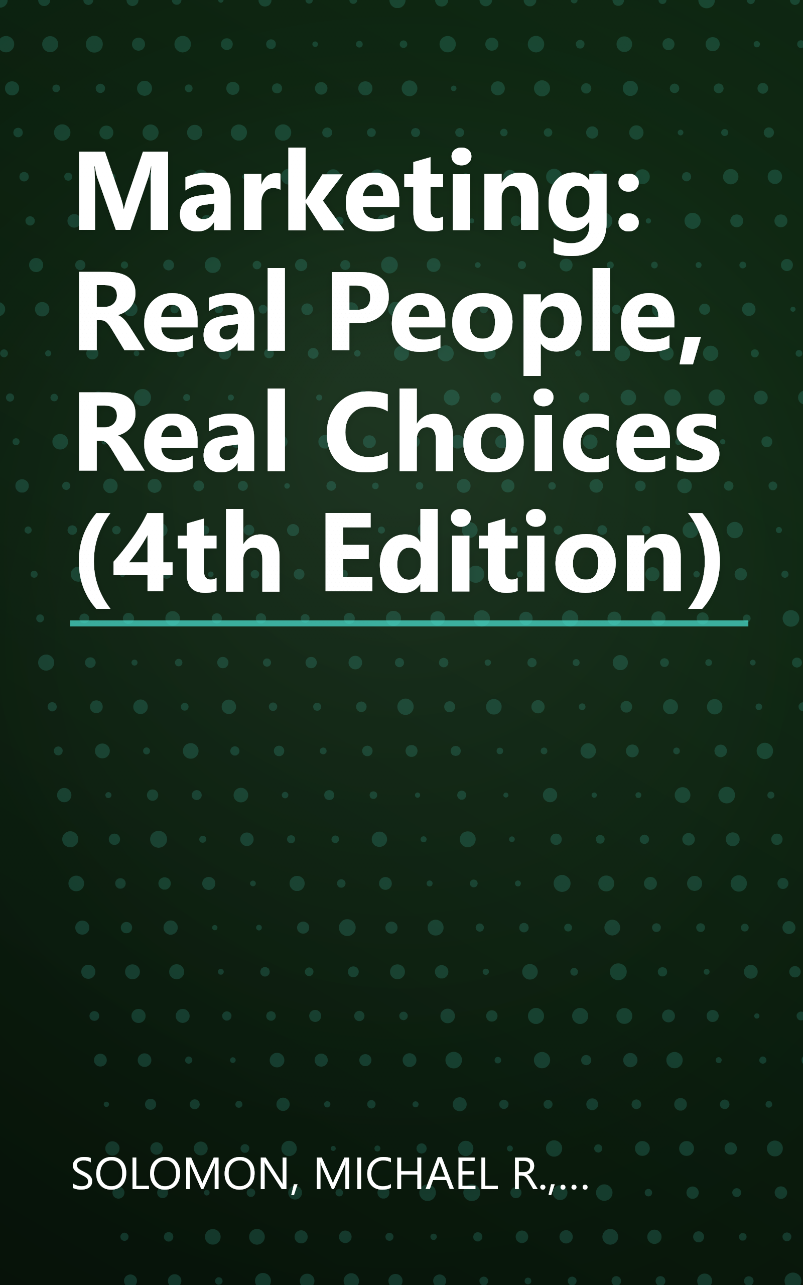 Marketing: Real People, Real Choices (4th Edition) book cover