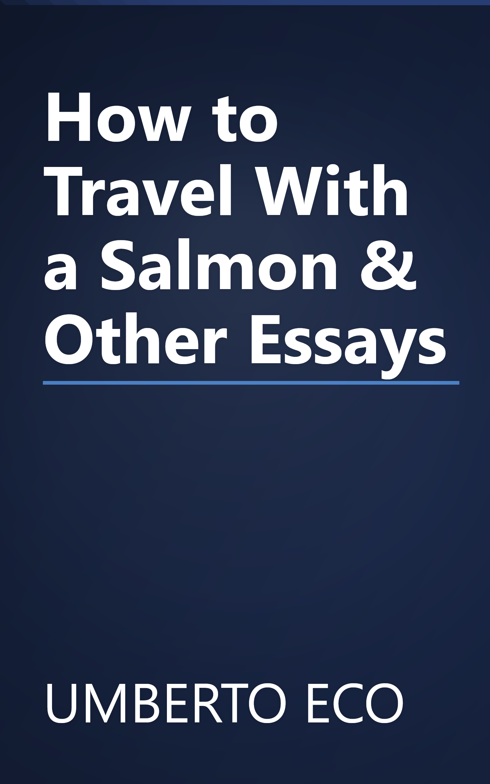 How to Travel With a Salmon & Other Essays book cover