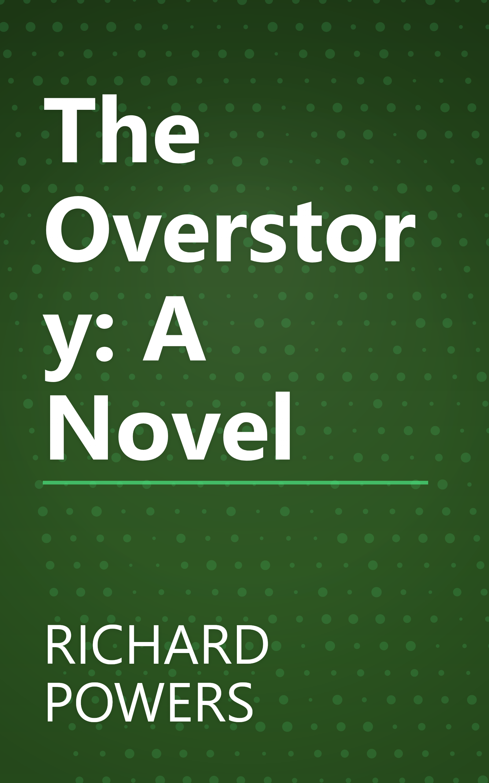 The Overstory: A Novel book cover