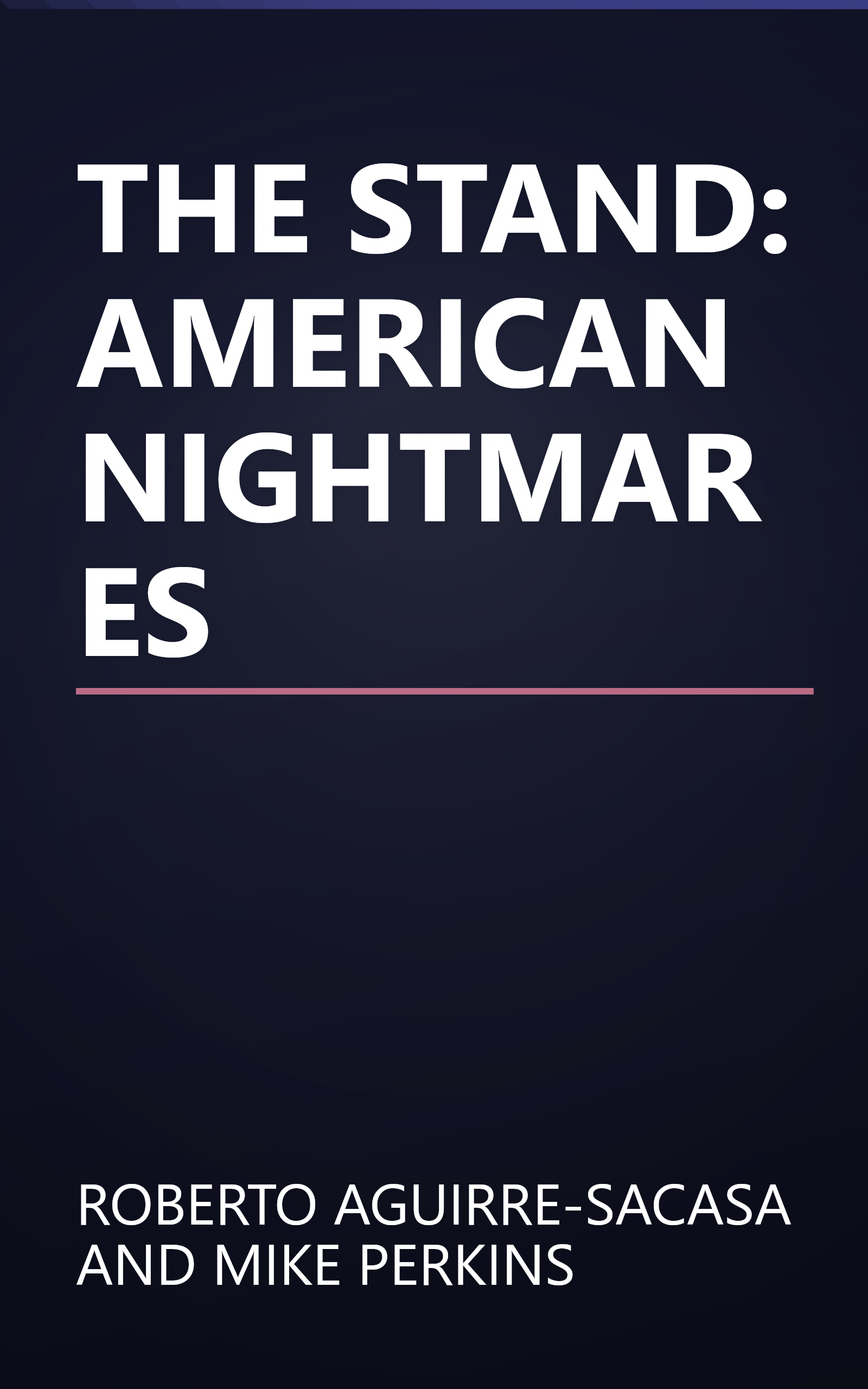 THE STAND: AMERICAN NIGHTMARES book cover