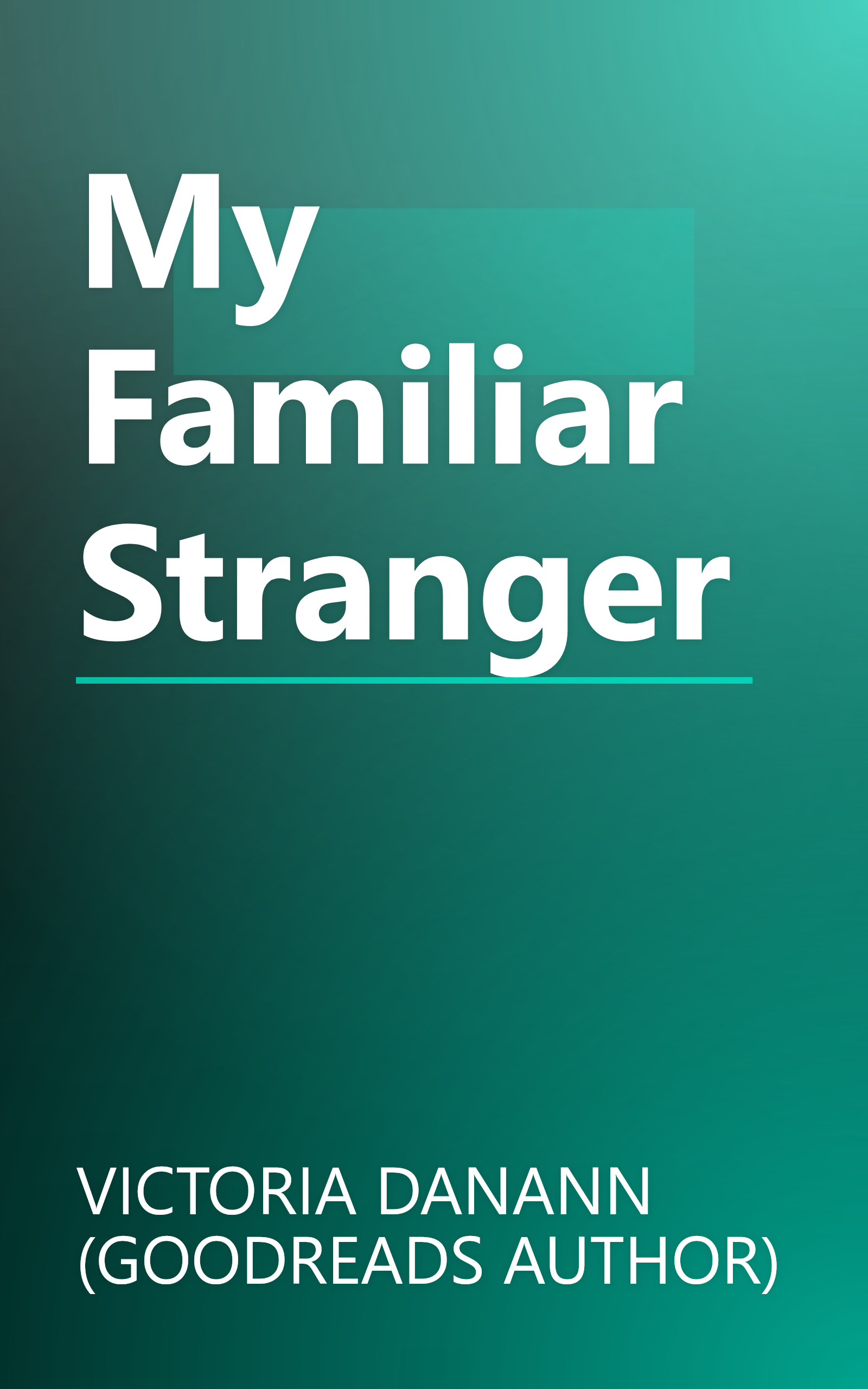 My Familiar Stranger book cover