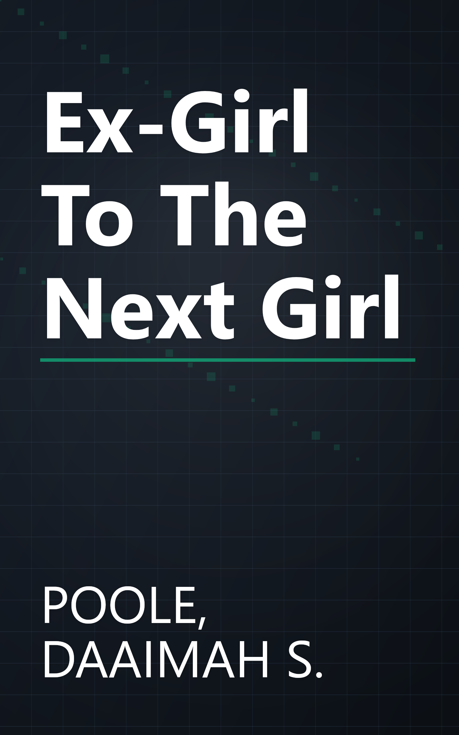 Ex-Girl To The Next Girl book cover