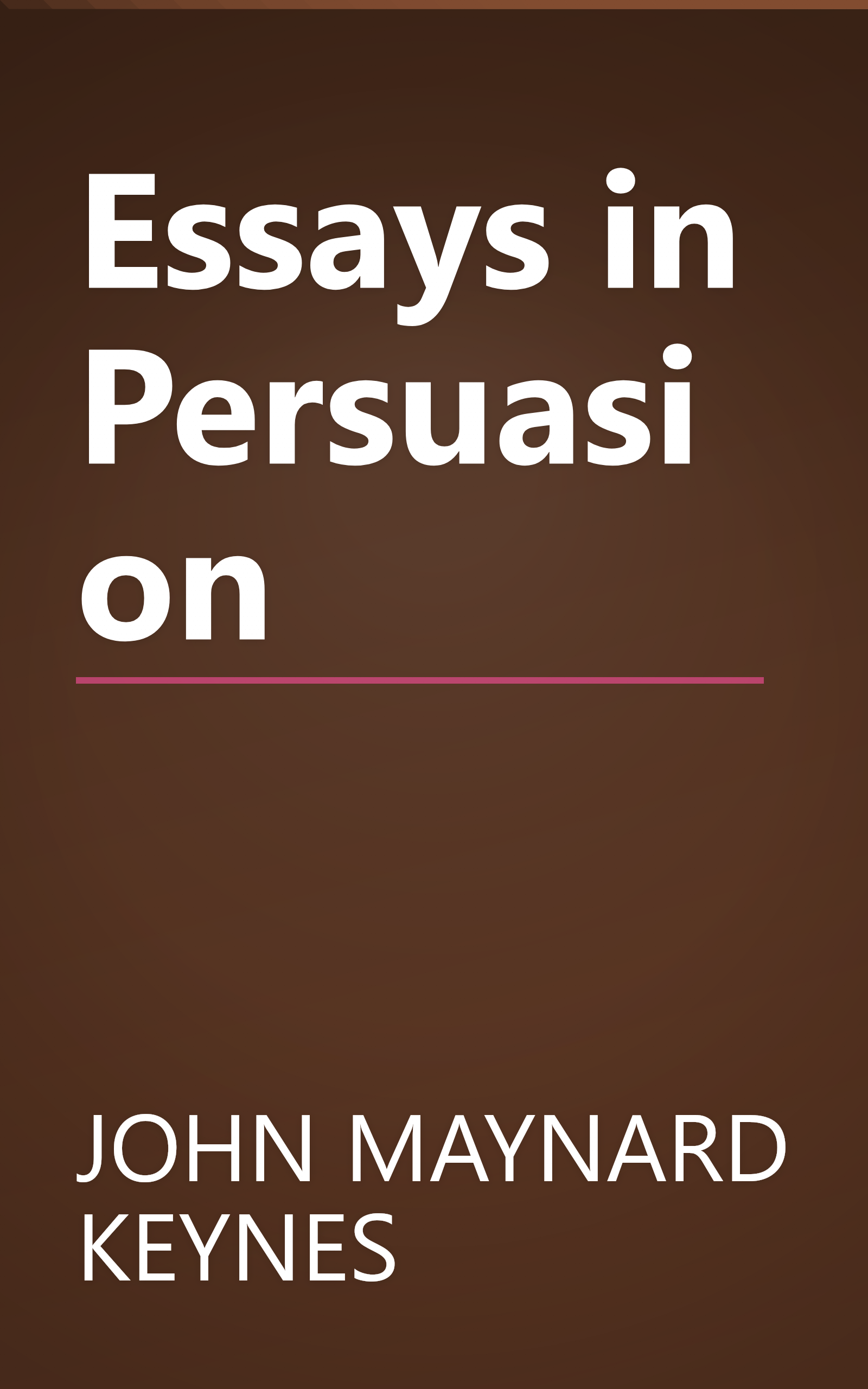 Essays in Persuasion book cover