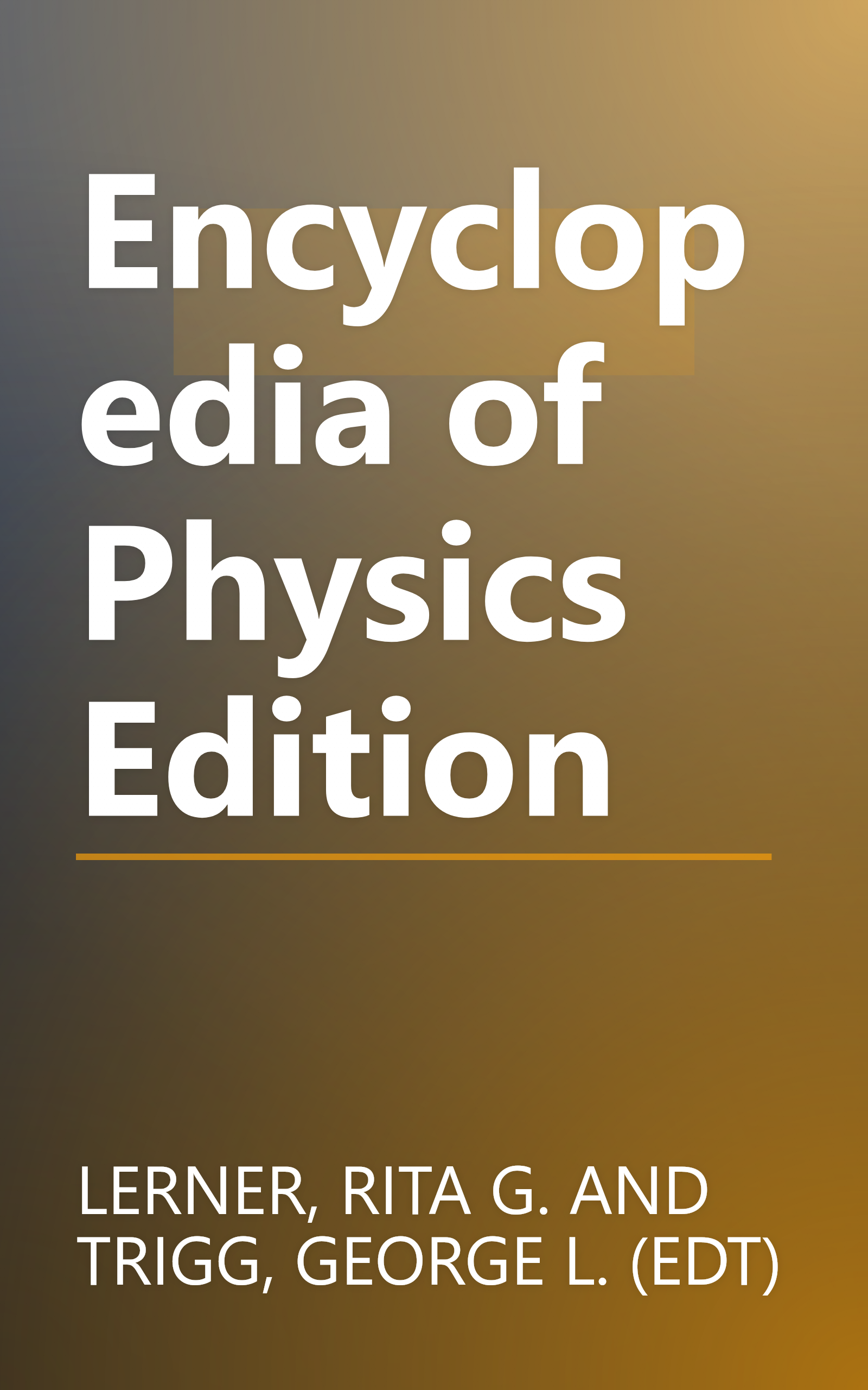 Encyclopedia of Physics Edition book cover