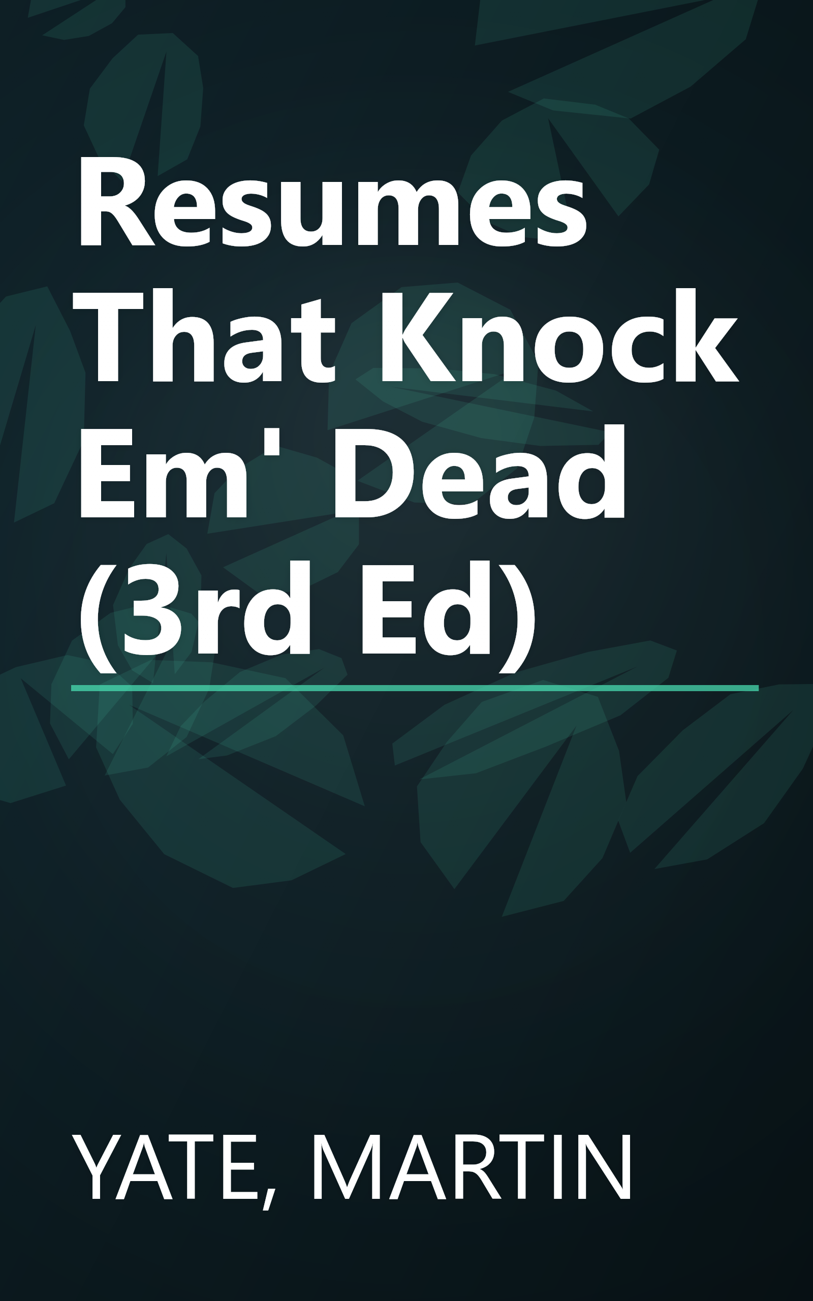 Resumes That Knock Em' Dead (3rd Ed) book cover