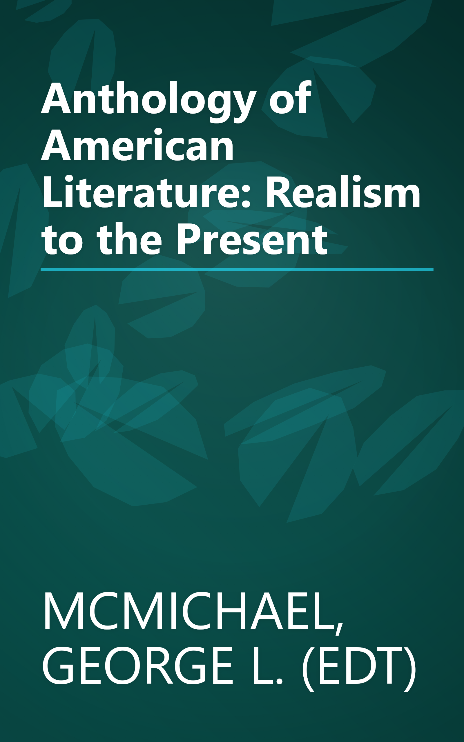 Anthology of American Literature: Realism to the Present book cover