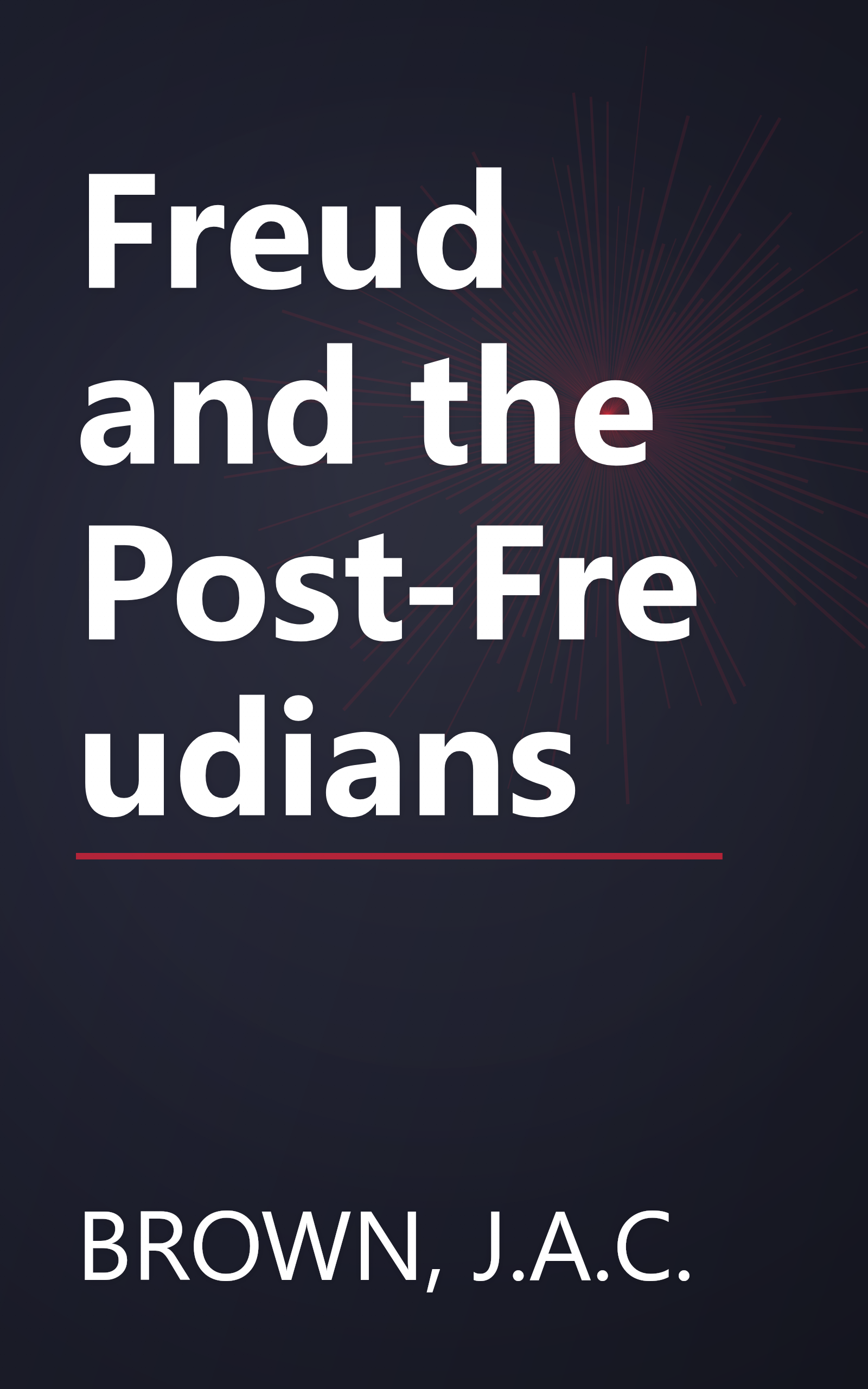 Freud and the Post-Freudians book cover