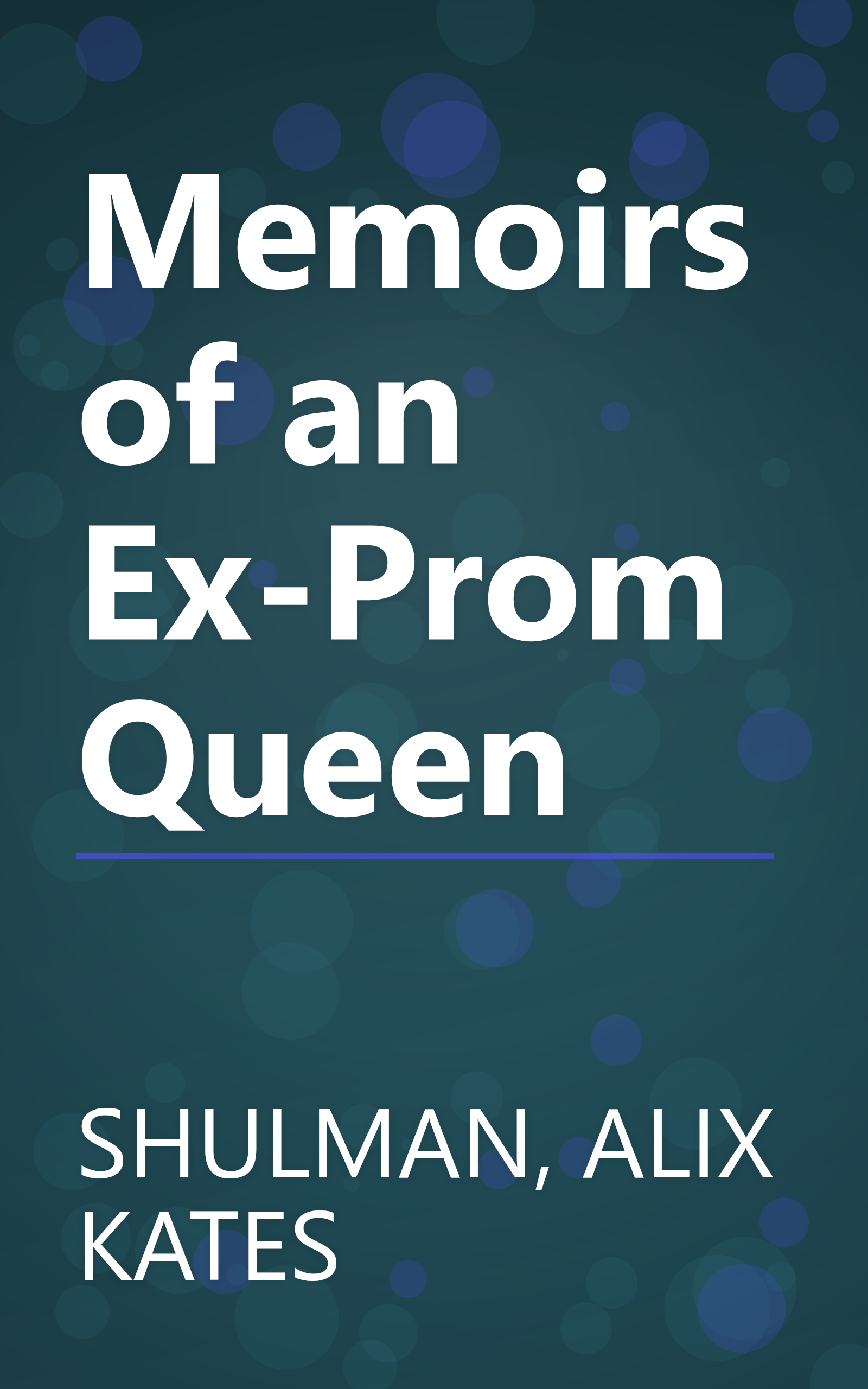 Memoirs of an Ex-Prom Queen book cover