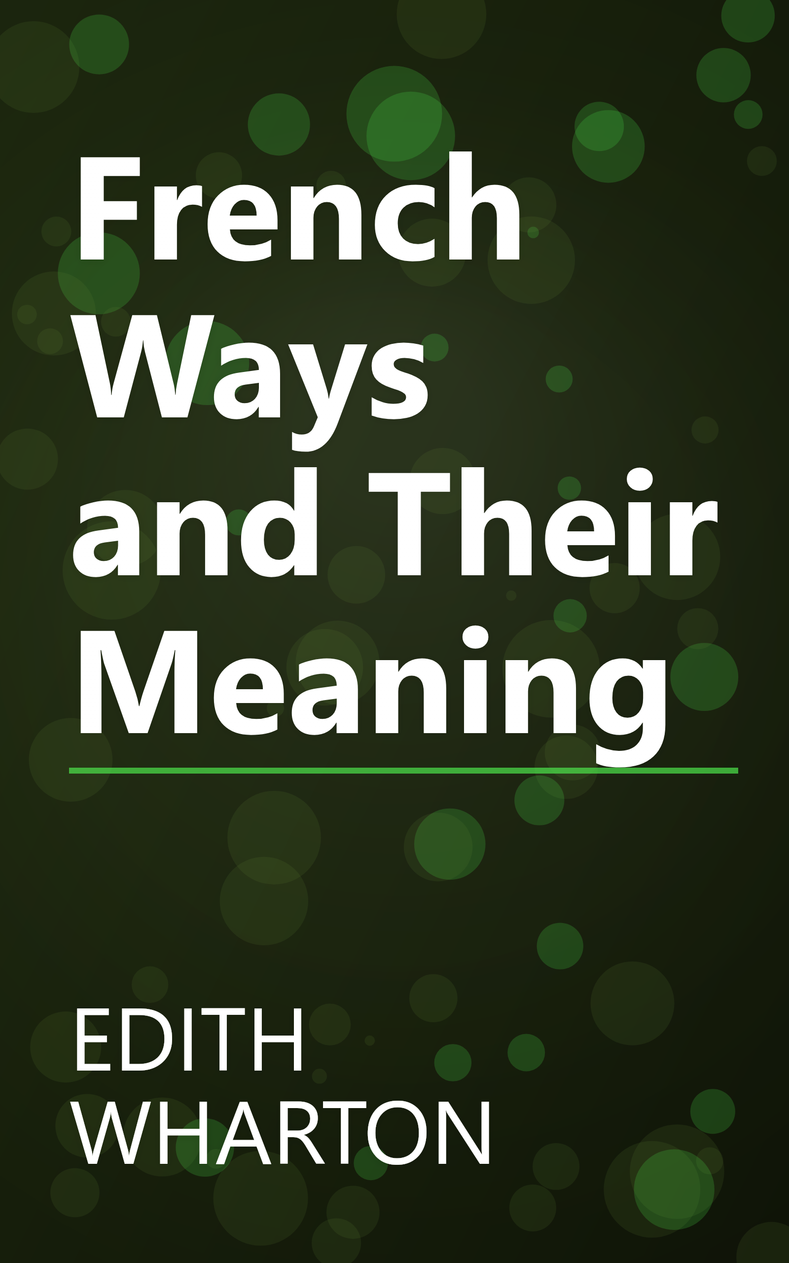 French Ways and Their Meaning book cover