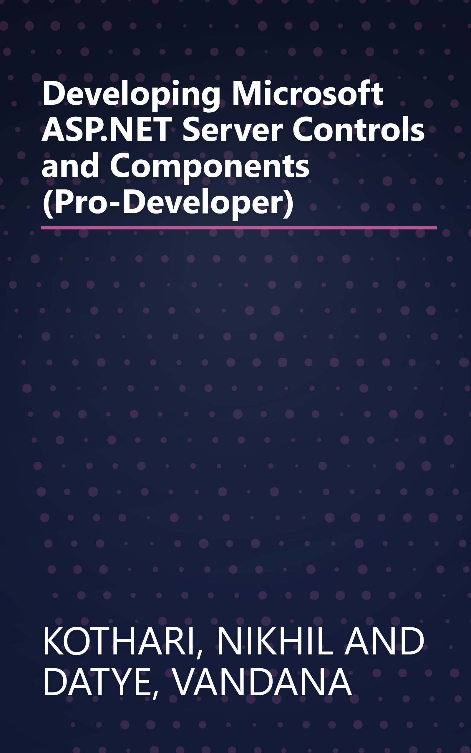 Developing Microsoft ASP.NET Server Controls and Components (Pro-Developer) book cover