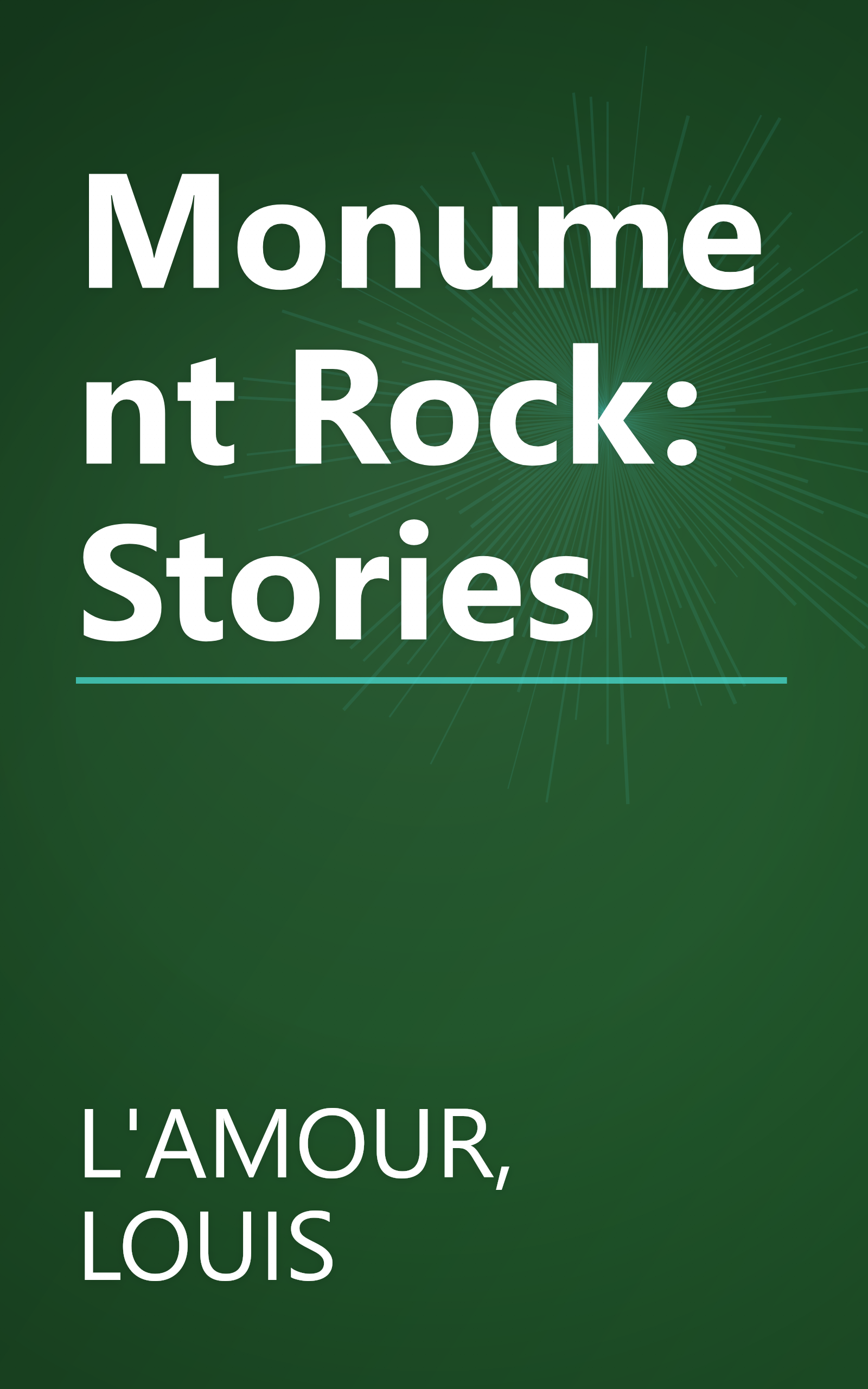 Monument Rock: Stories book cover