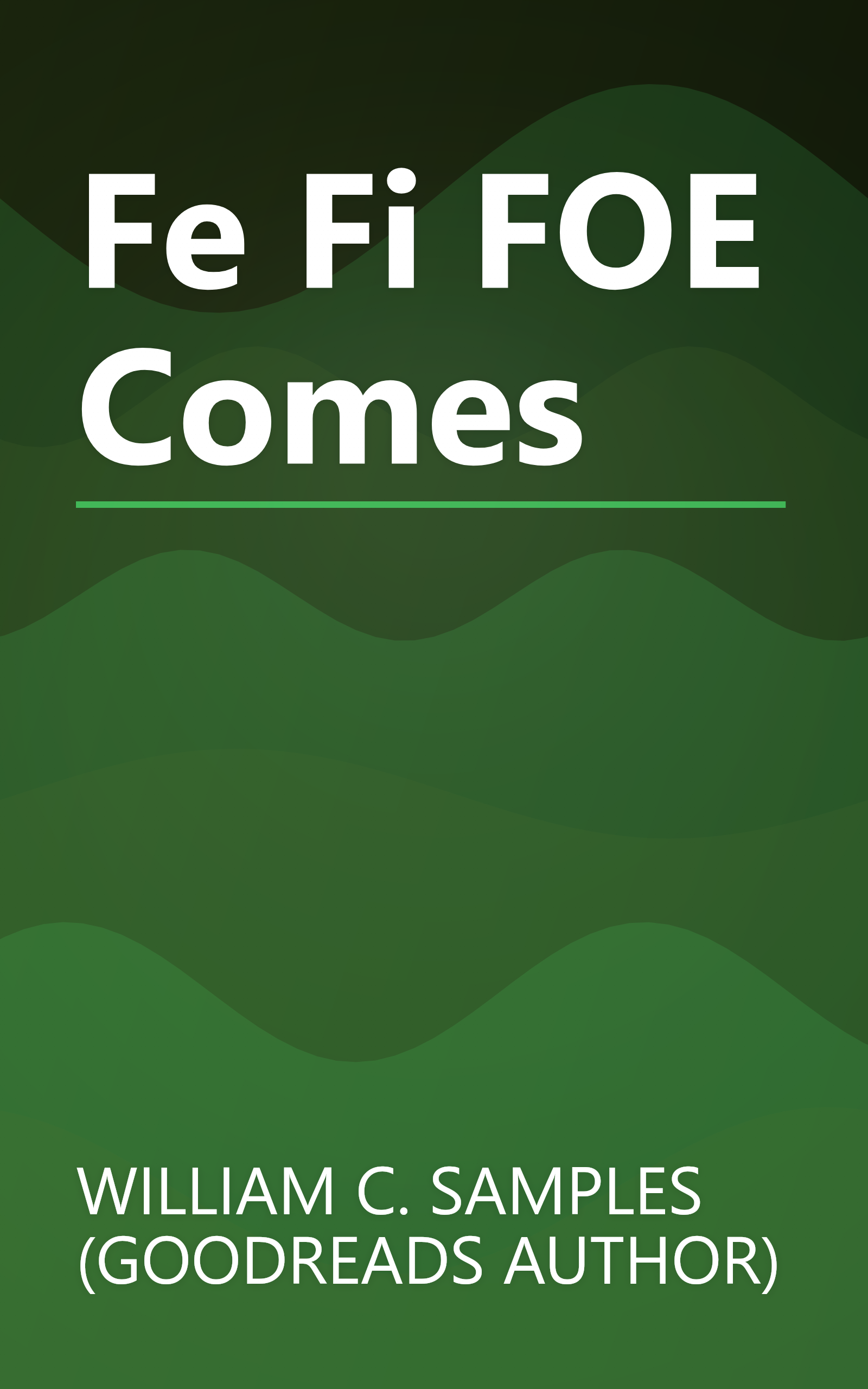 Fe Fi FOE Comes book cover