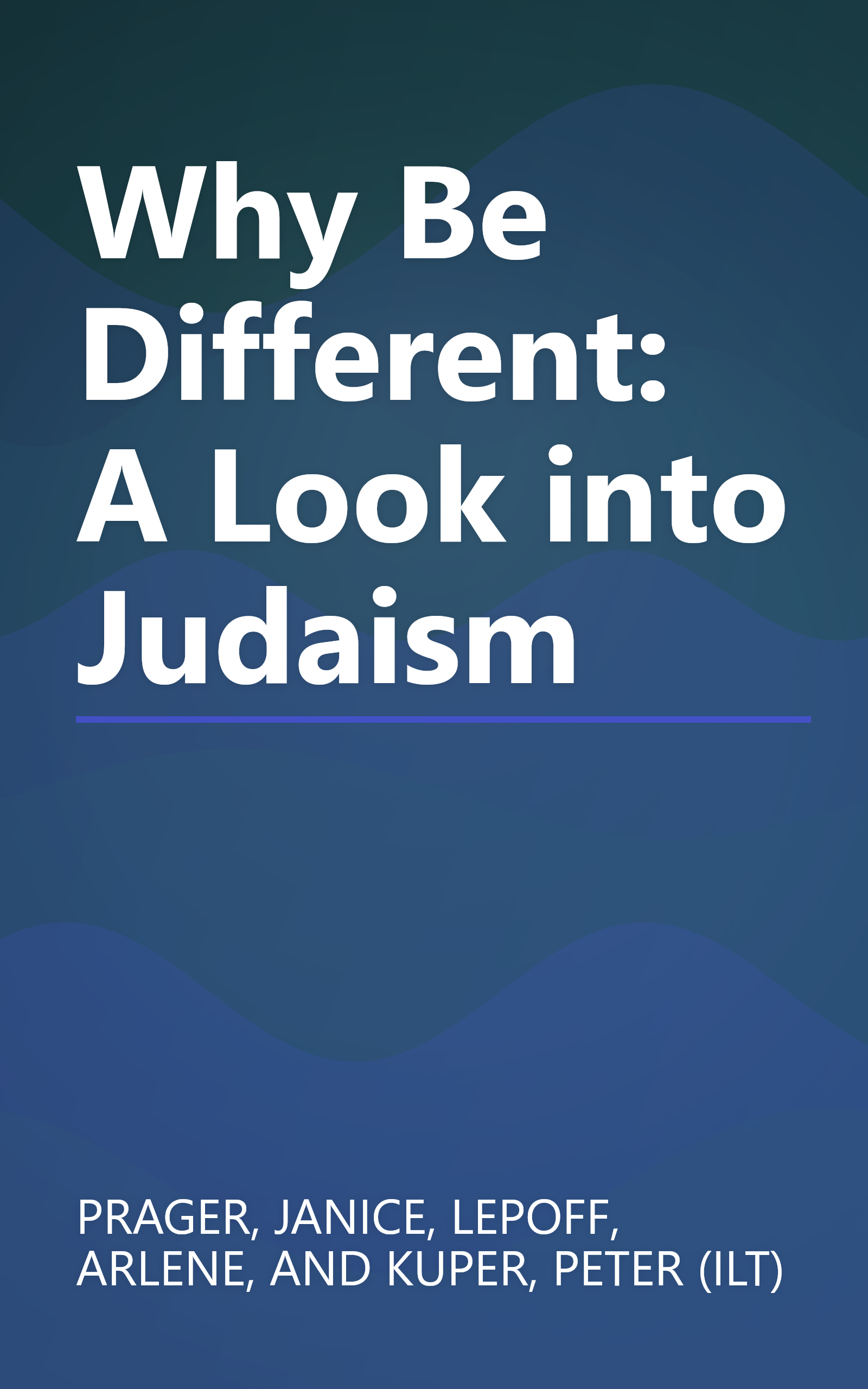 Why Be Different: A Look into Judaism book cover