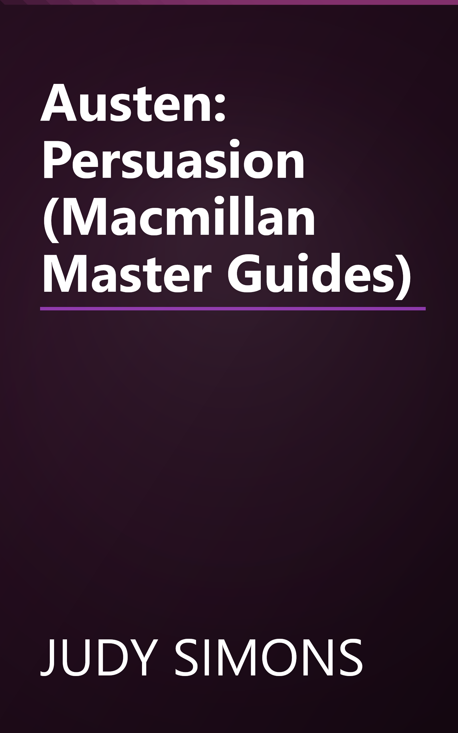 Austen: Persuasion (Macmillan Master Guides) book cover