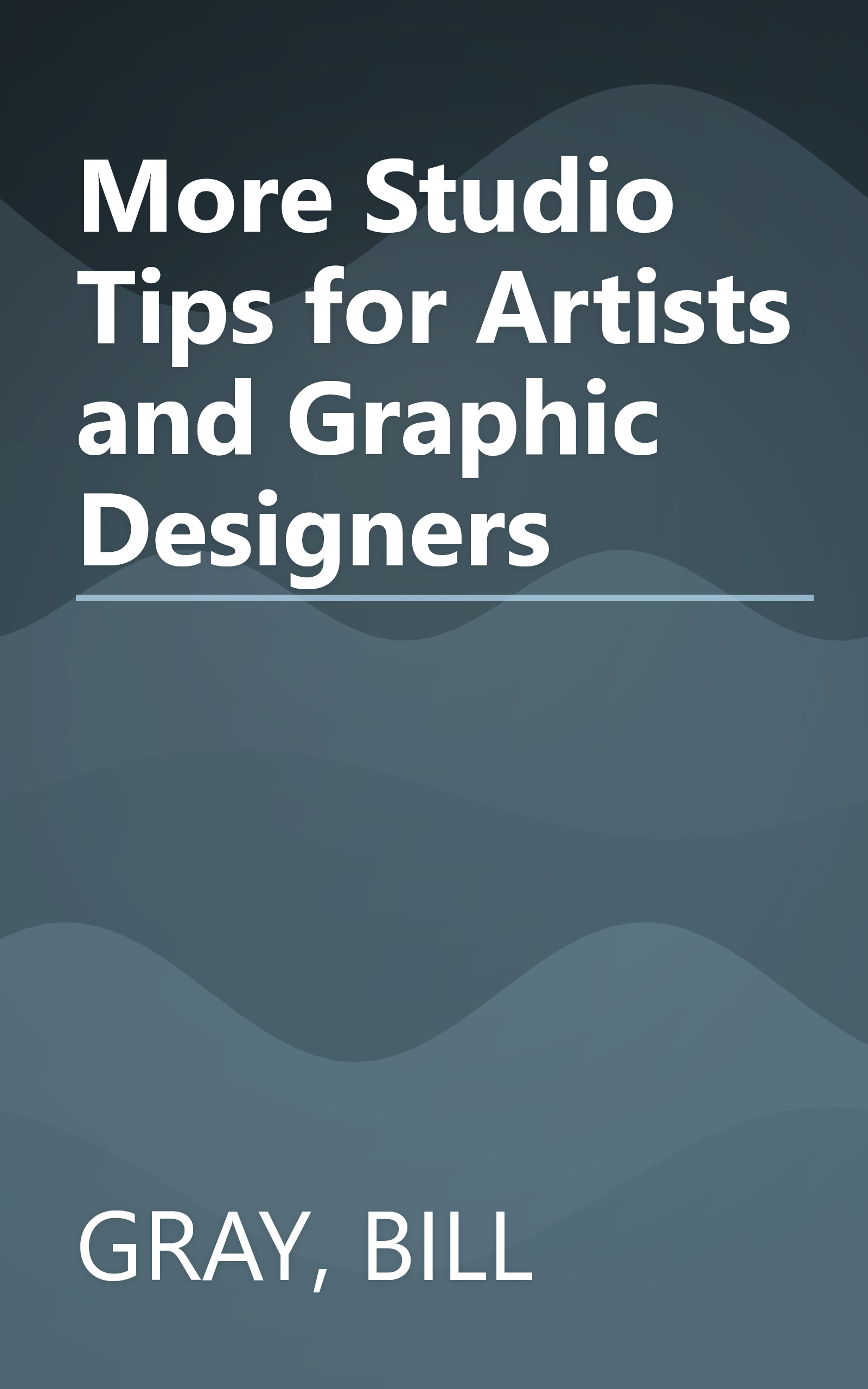More Studio Tips for Artists and Graphic Designers book cover