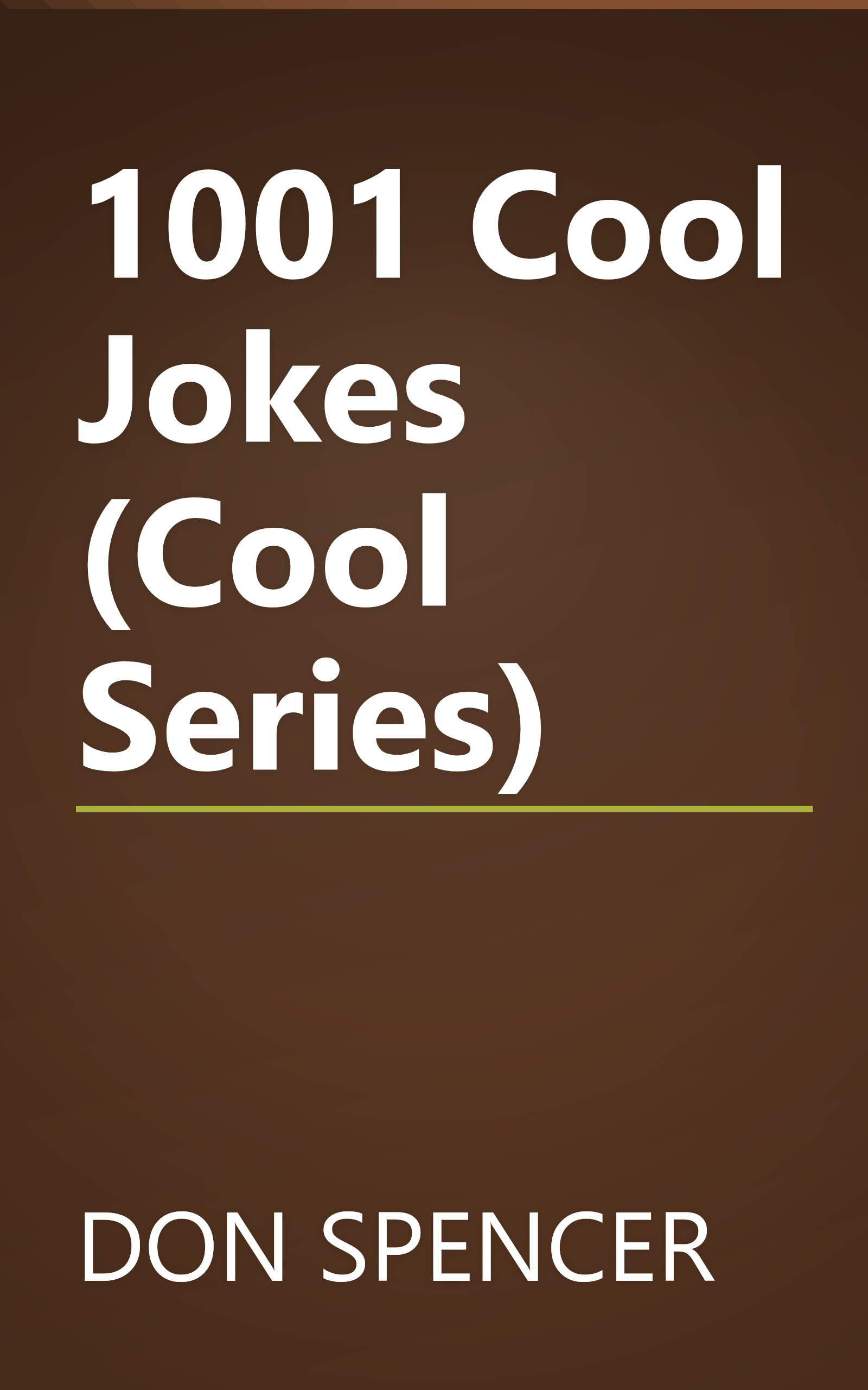 1001 Cool Jokes (Cool Series) book cover