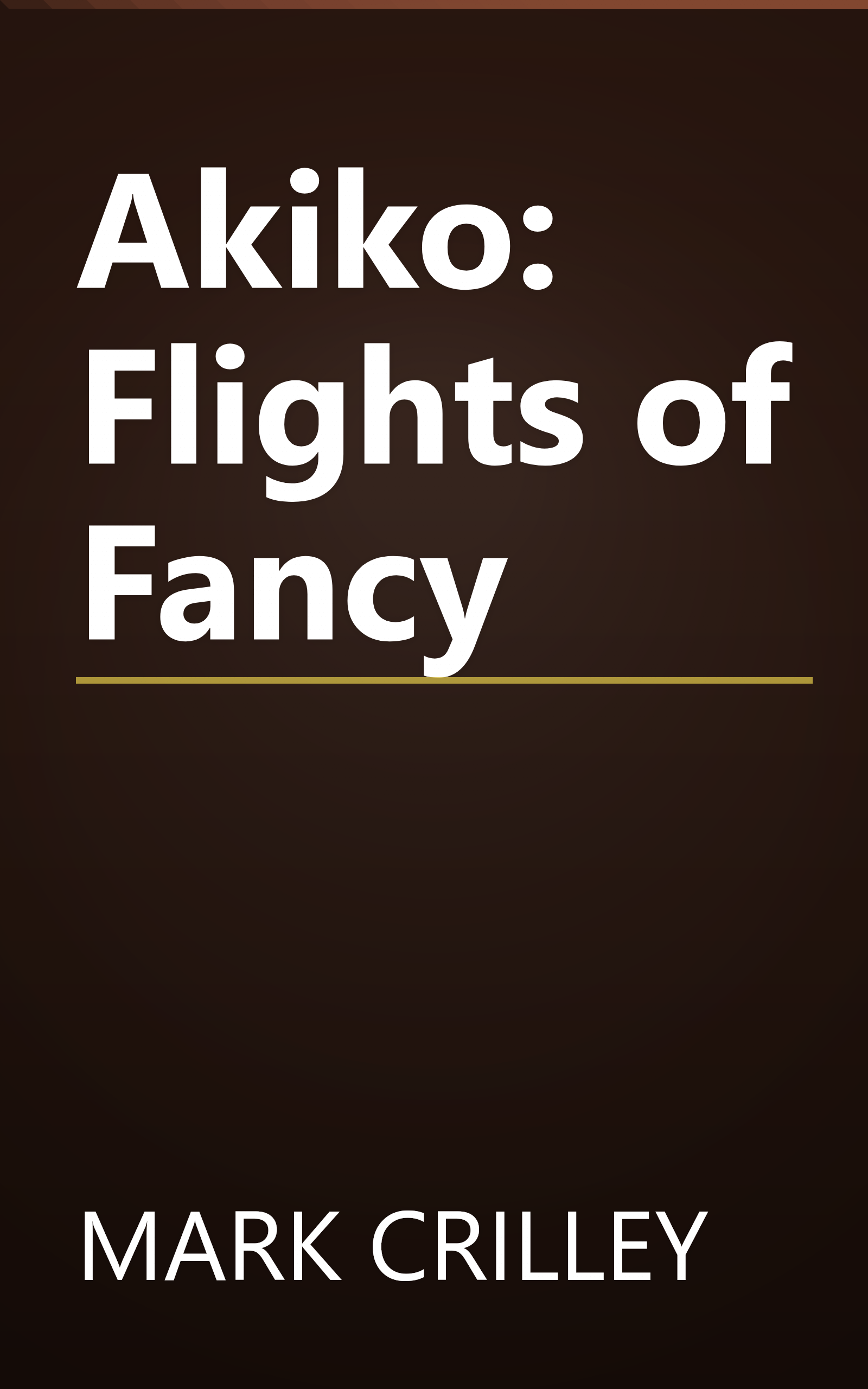 Akiko: Flights of Fancy book cover