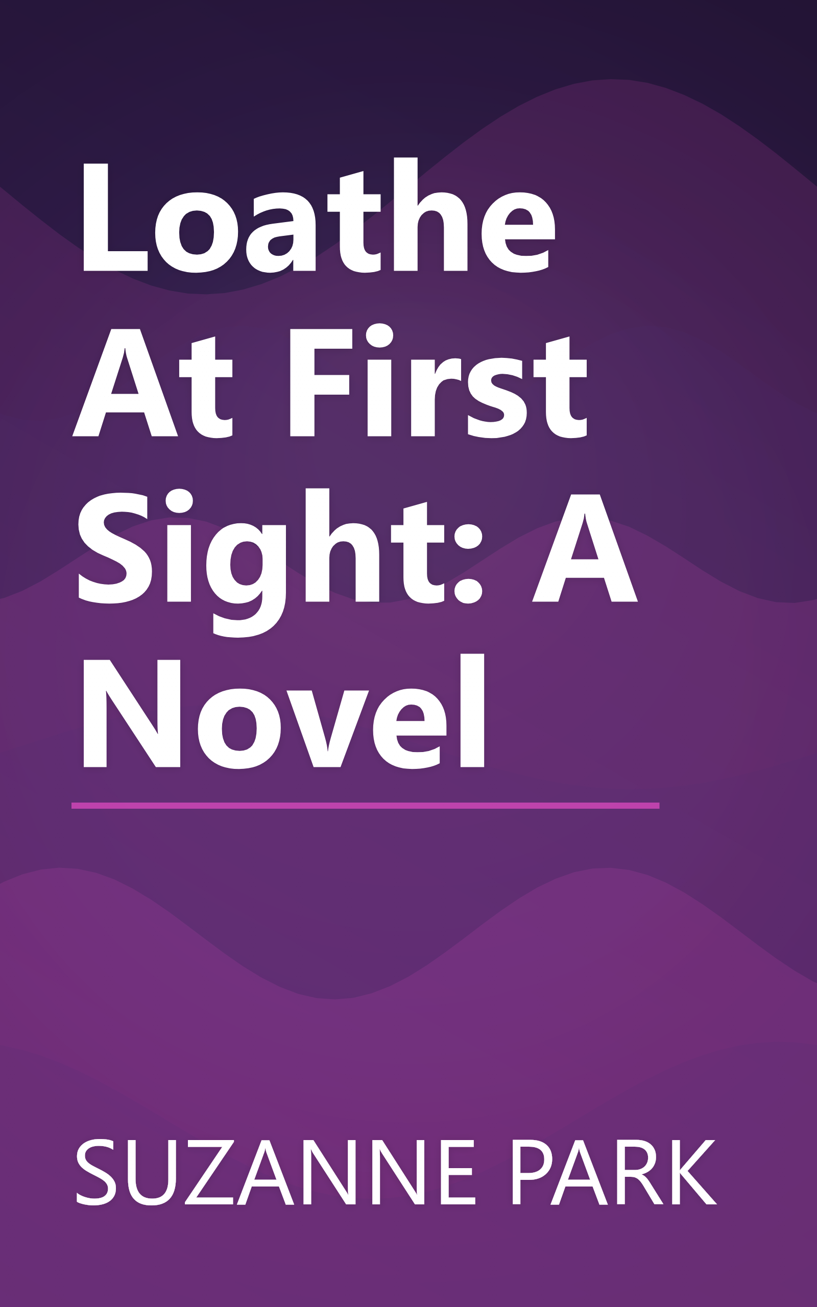 Loathe At First Sight: A Novel book cover