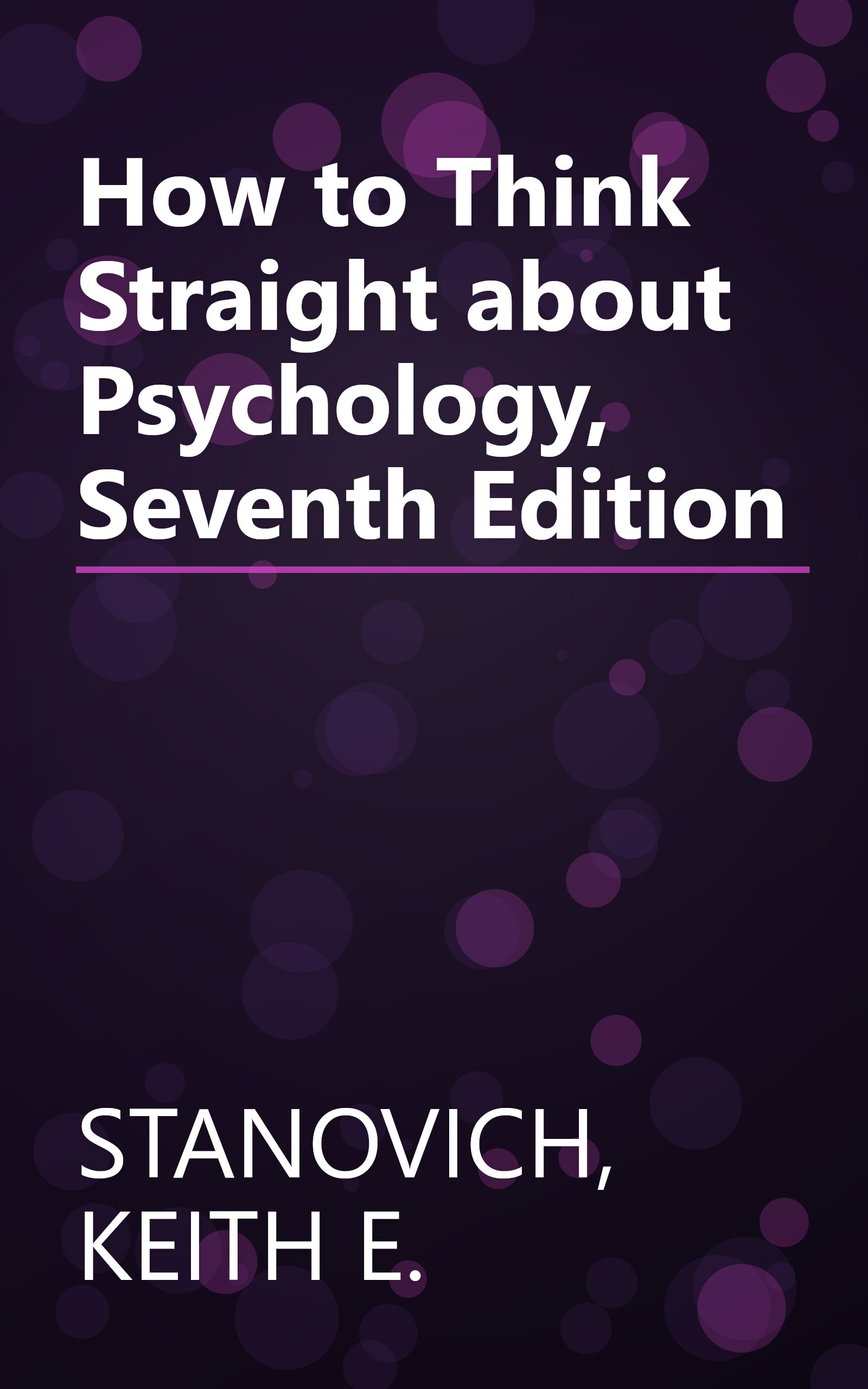 How to Think Straight about Psychology, Seventh Edition book cover