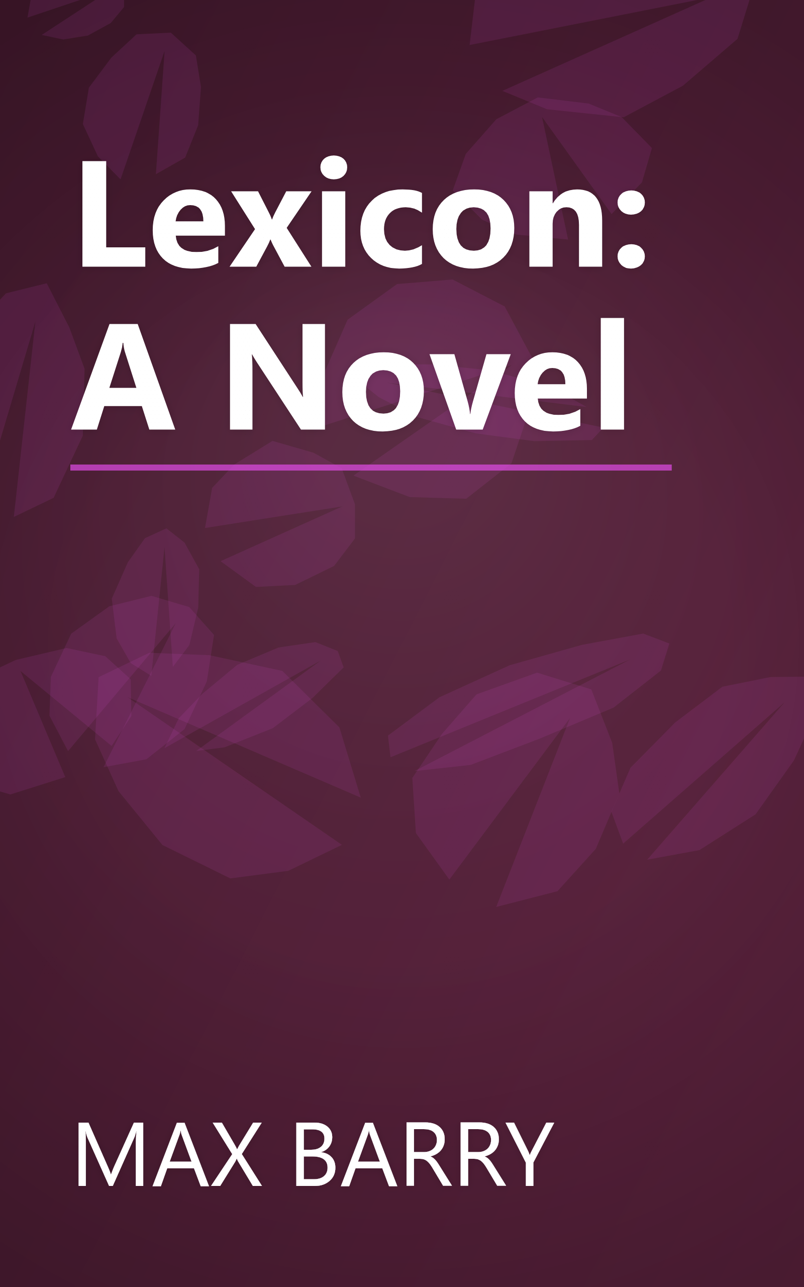 Lexicon: A Novel book cover