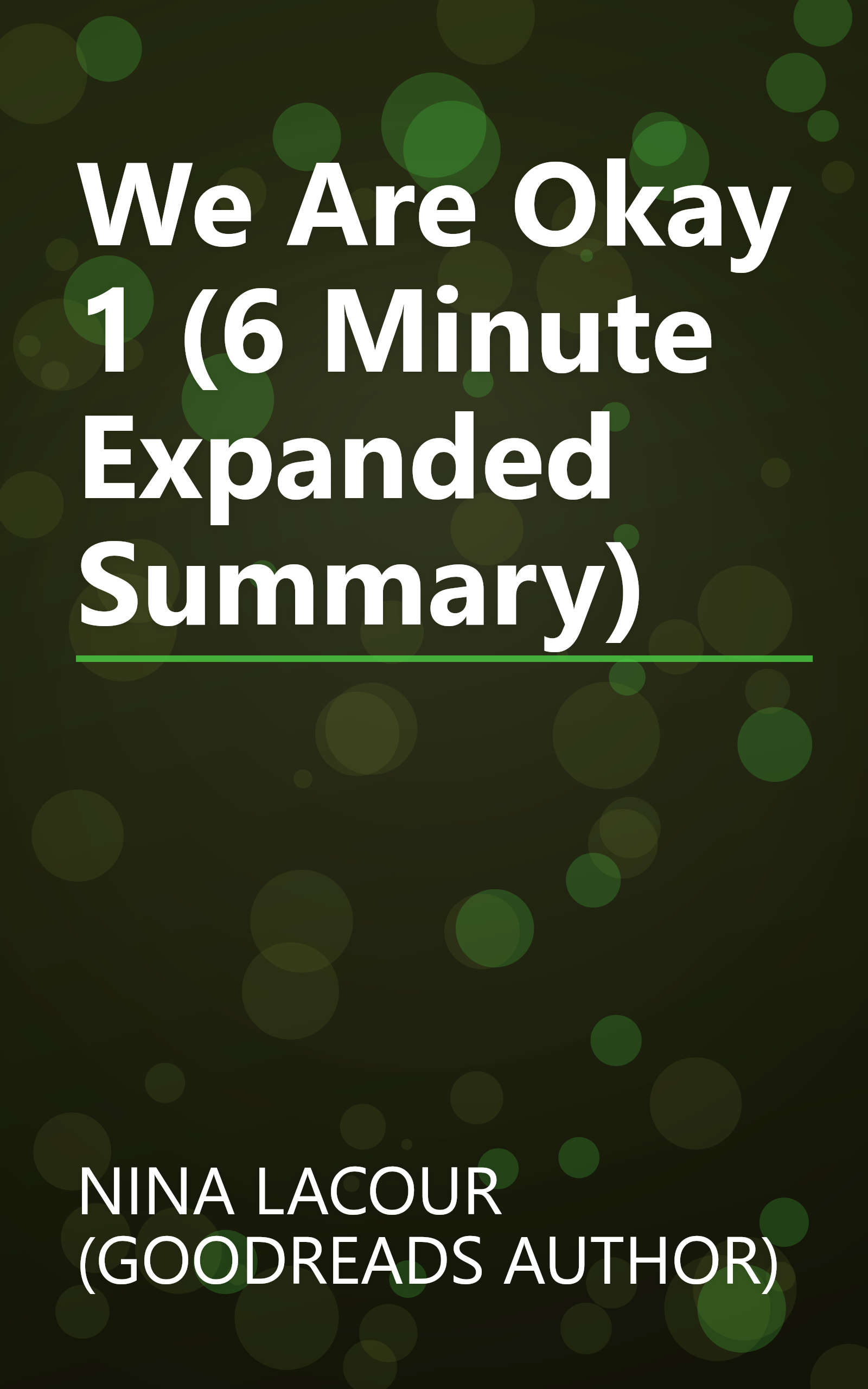 We Are Okay 1 (6 Minute   Expanded Summary) book cover