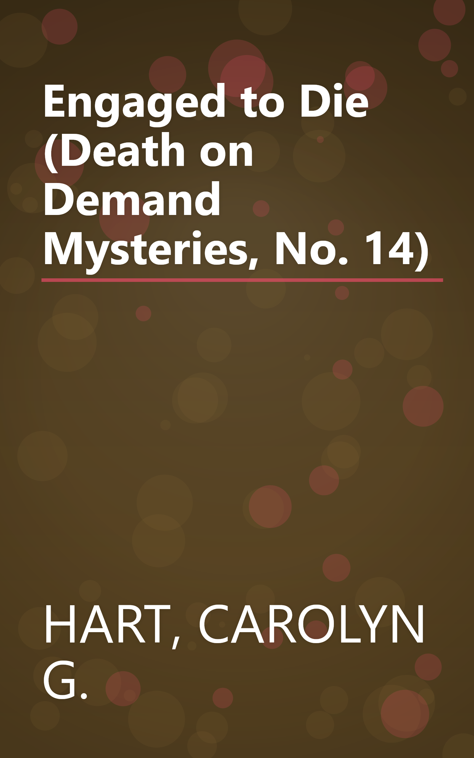 Engaged to Die (Death on Demand Mysteries, No. 14) book cover