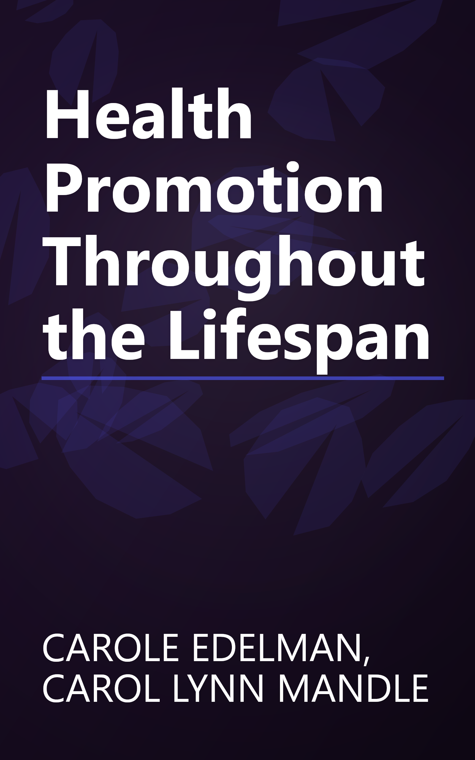 Health Promotion Throughout the Lifespan book cover