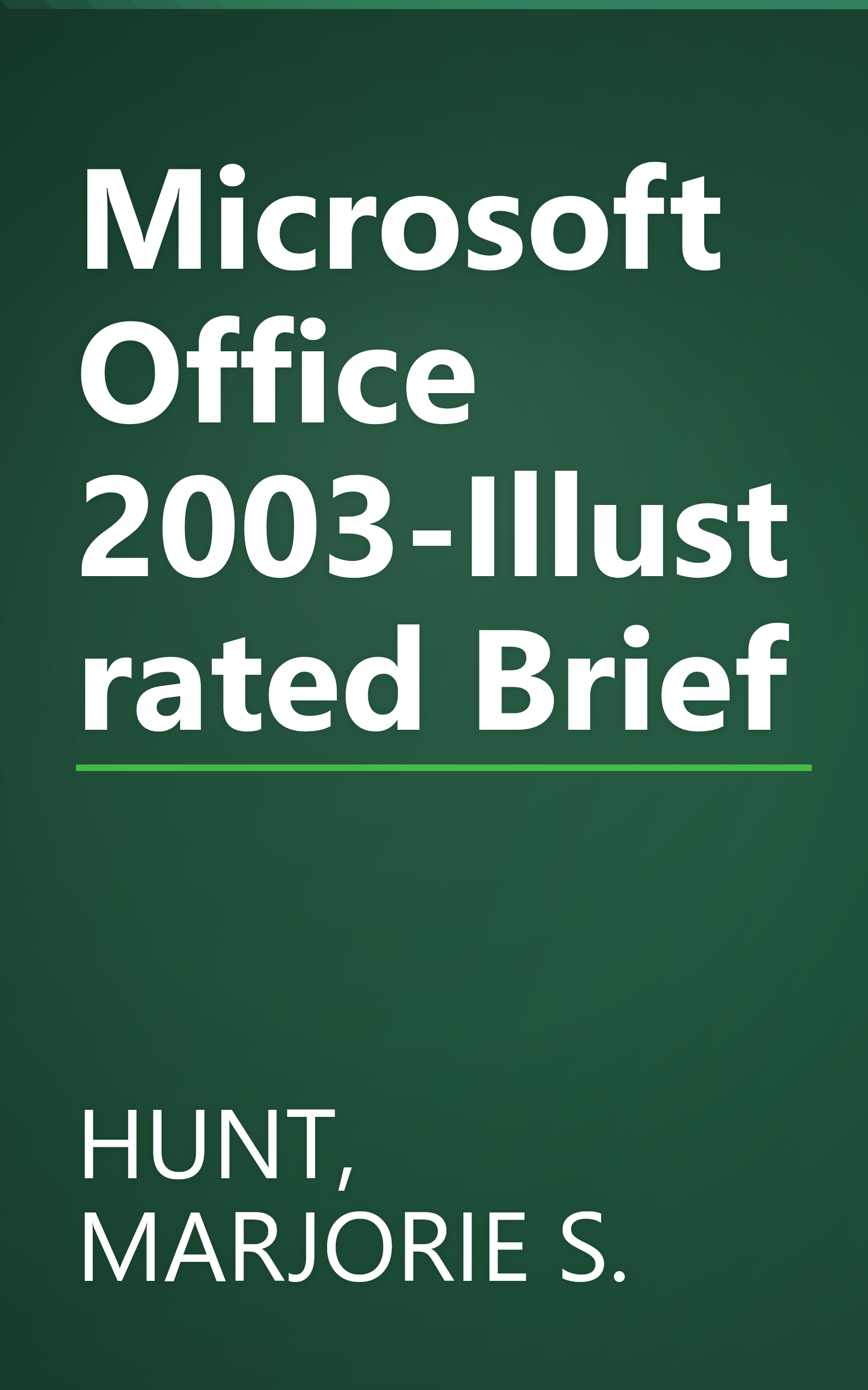 Microsoft Office 2003-Illustrated Brief book cover