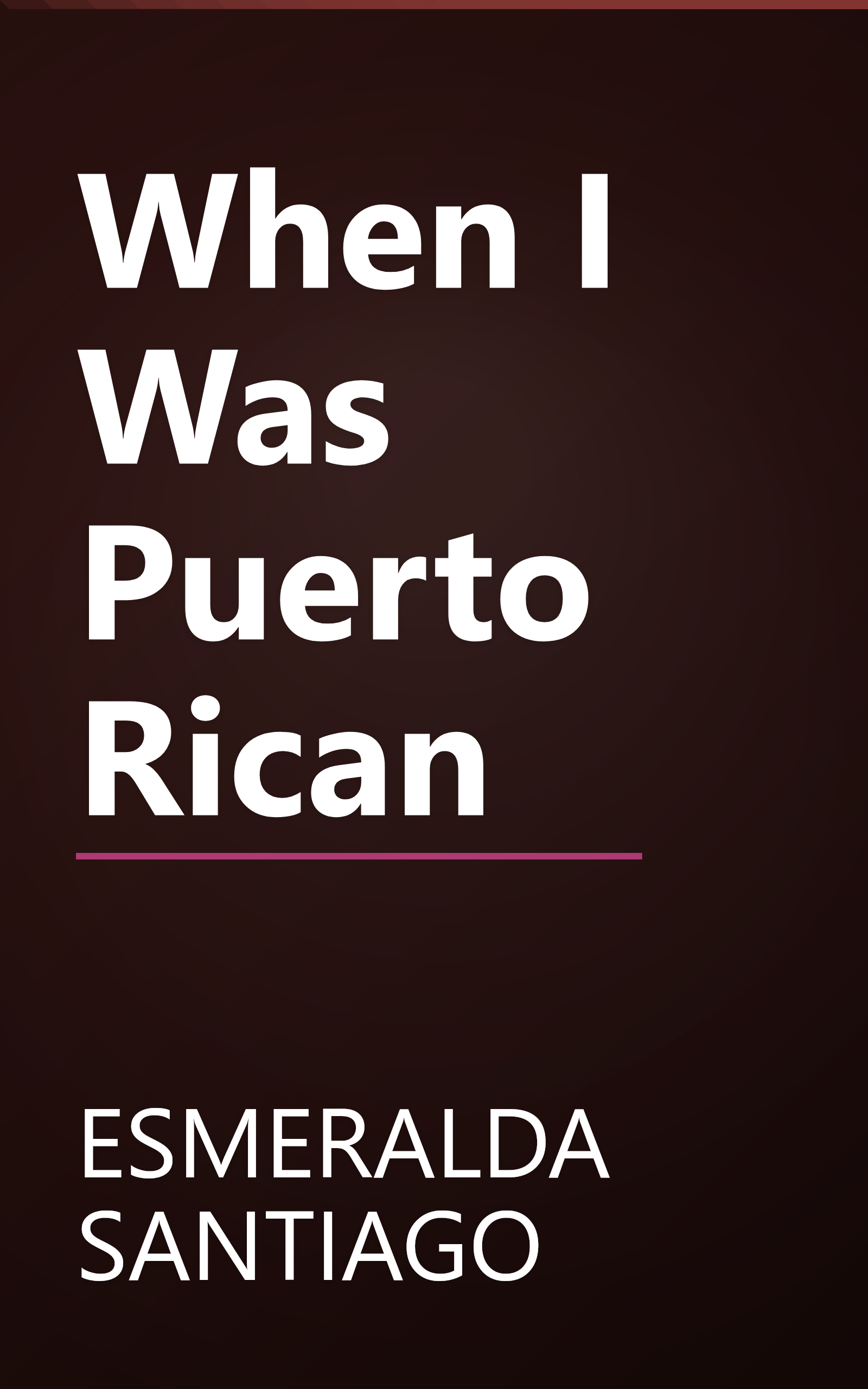 When I Was Puerto Rican book cover