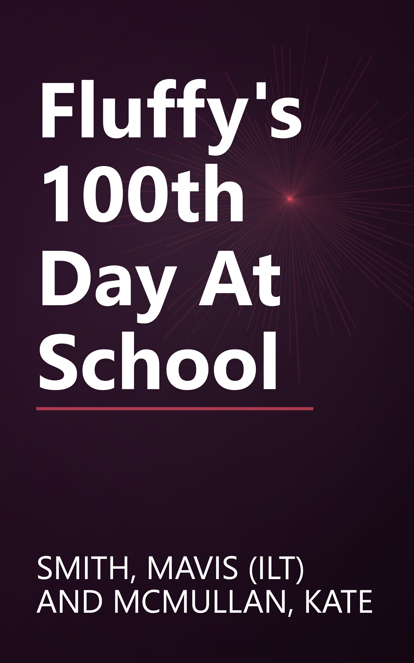Fluffy's 100th Day At School book cover