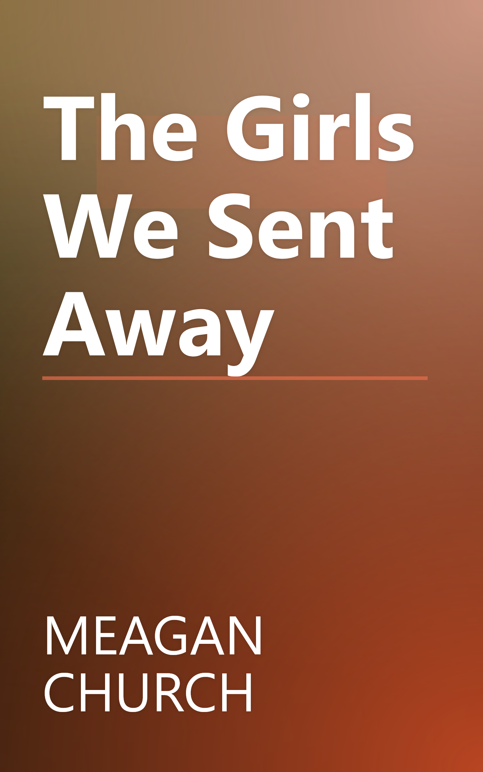 The Girls We Sent Away book cover