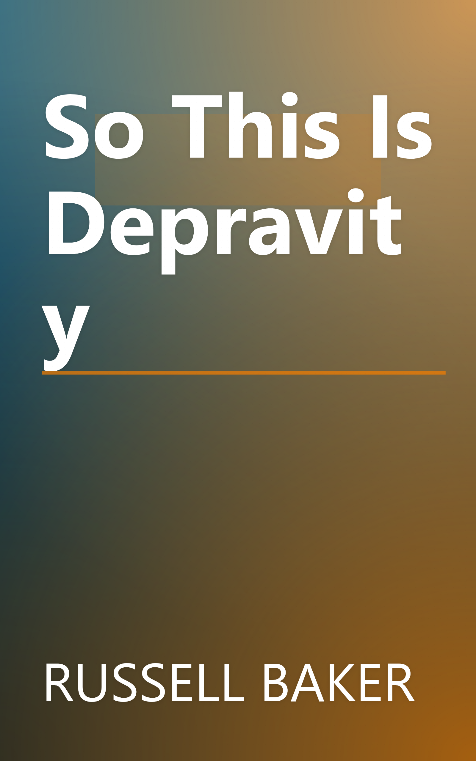 So This Is Depravity book cover