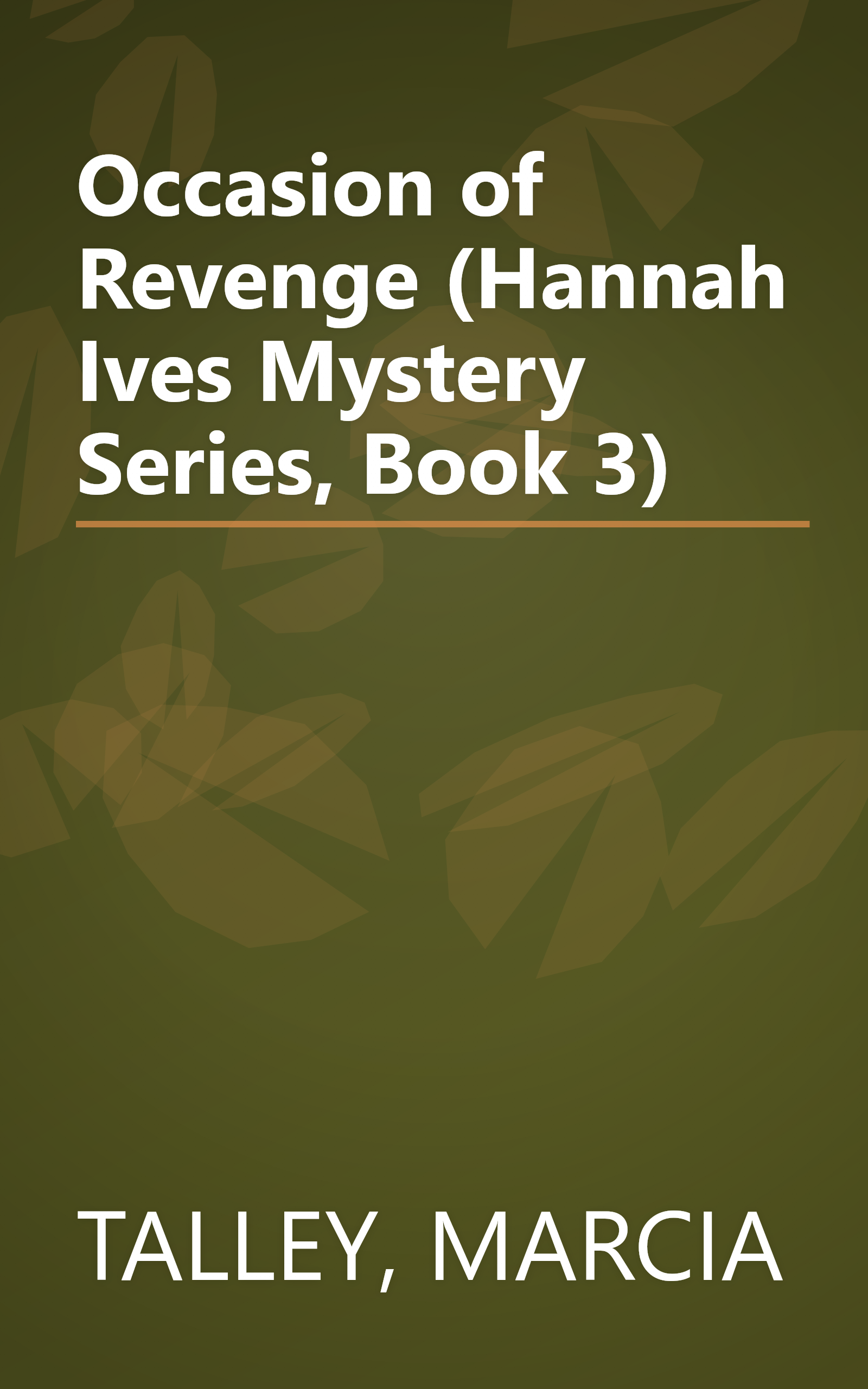Occasion of Revenge (Hannah Ives Mystery Series, Book 3) book cover