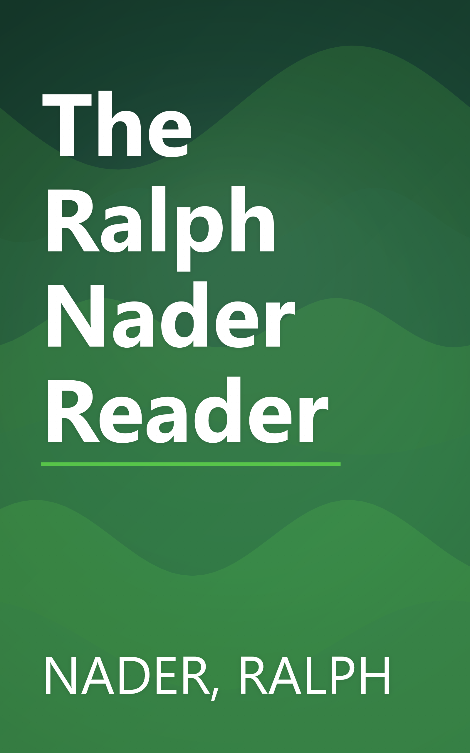 The Ralph Nader Reader book cover