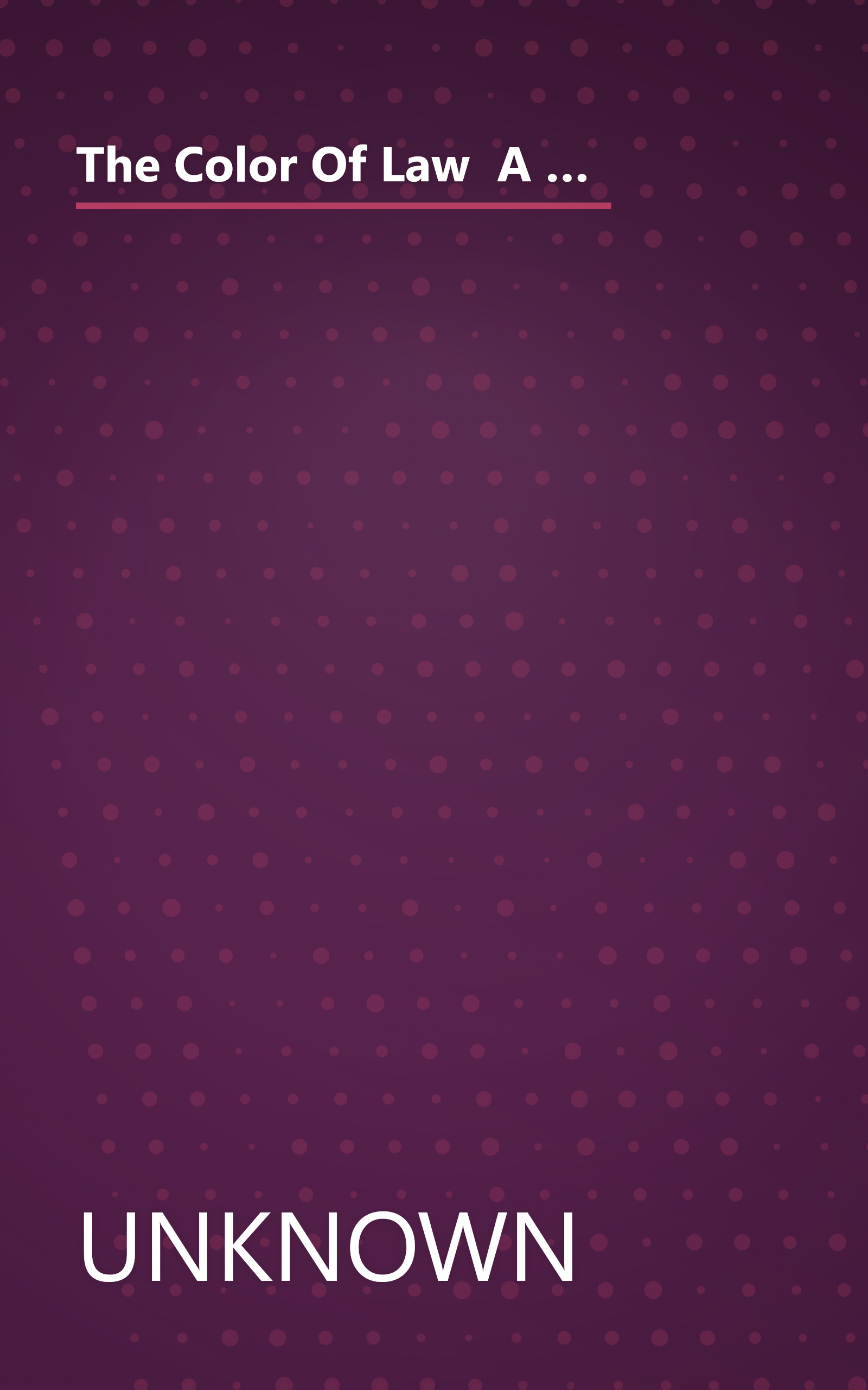 The Color Of Law  A Forgotten History Of How Our Government Segregated America (10 Minute   Deep Dive Summary) book cover