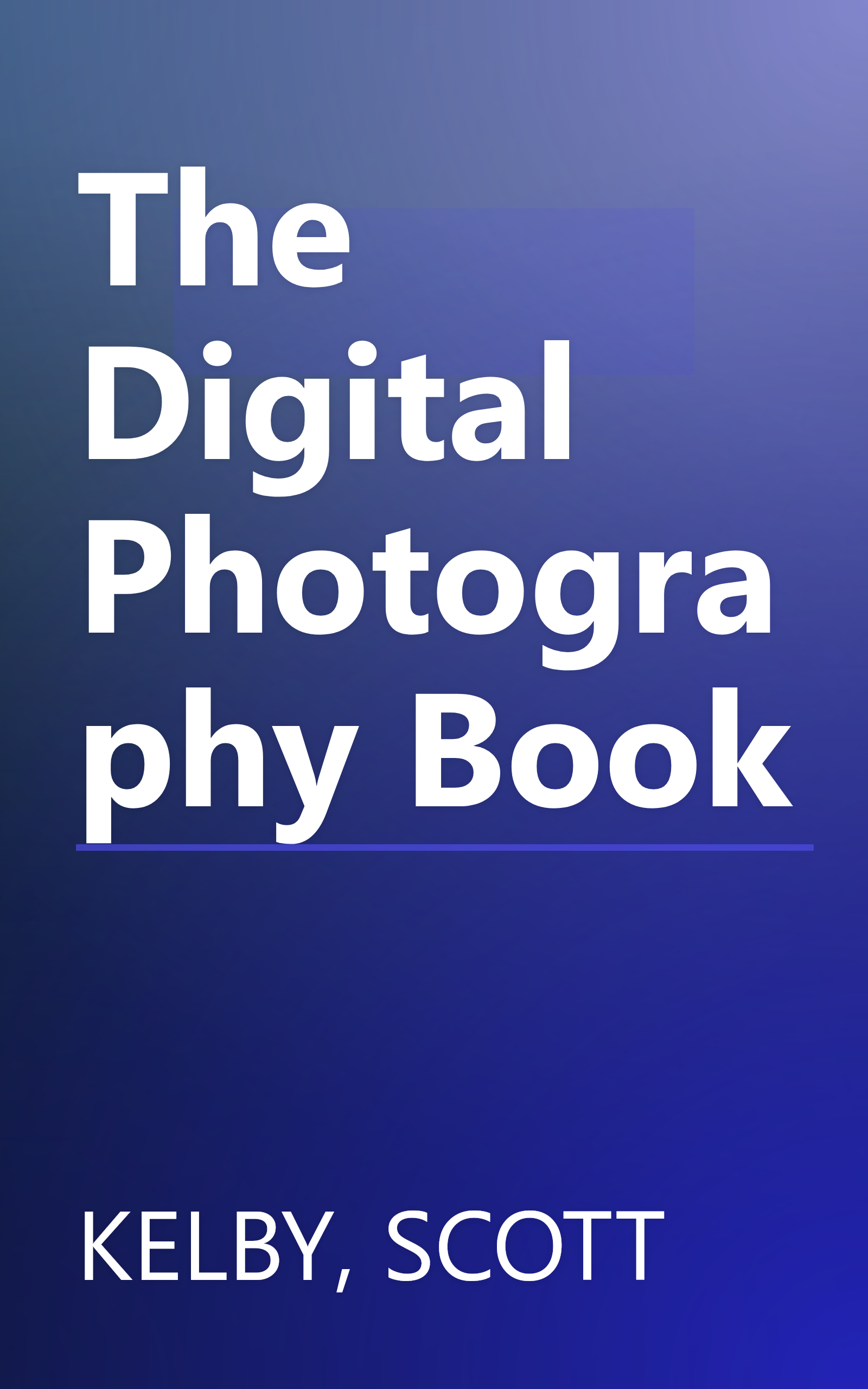 The Digital Photography Book book cover
