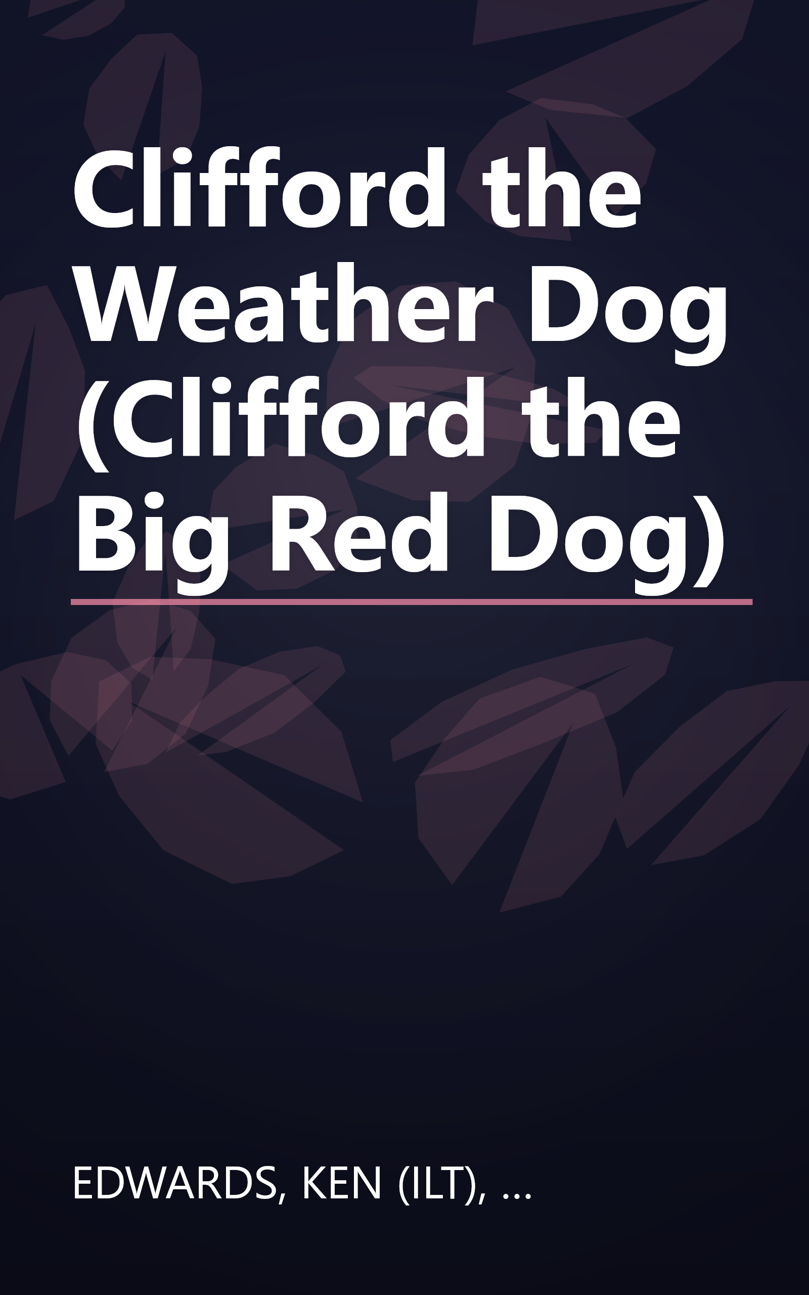 Clifford the Weather Dog (Clifford the Big Red Dog) book cover