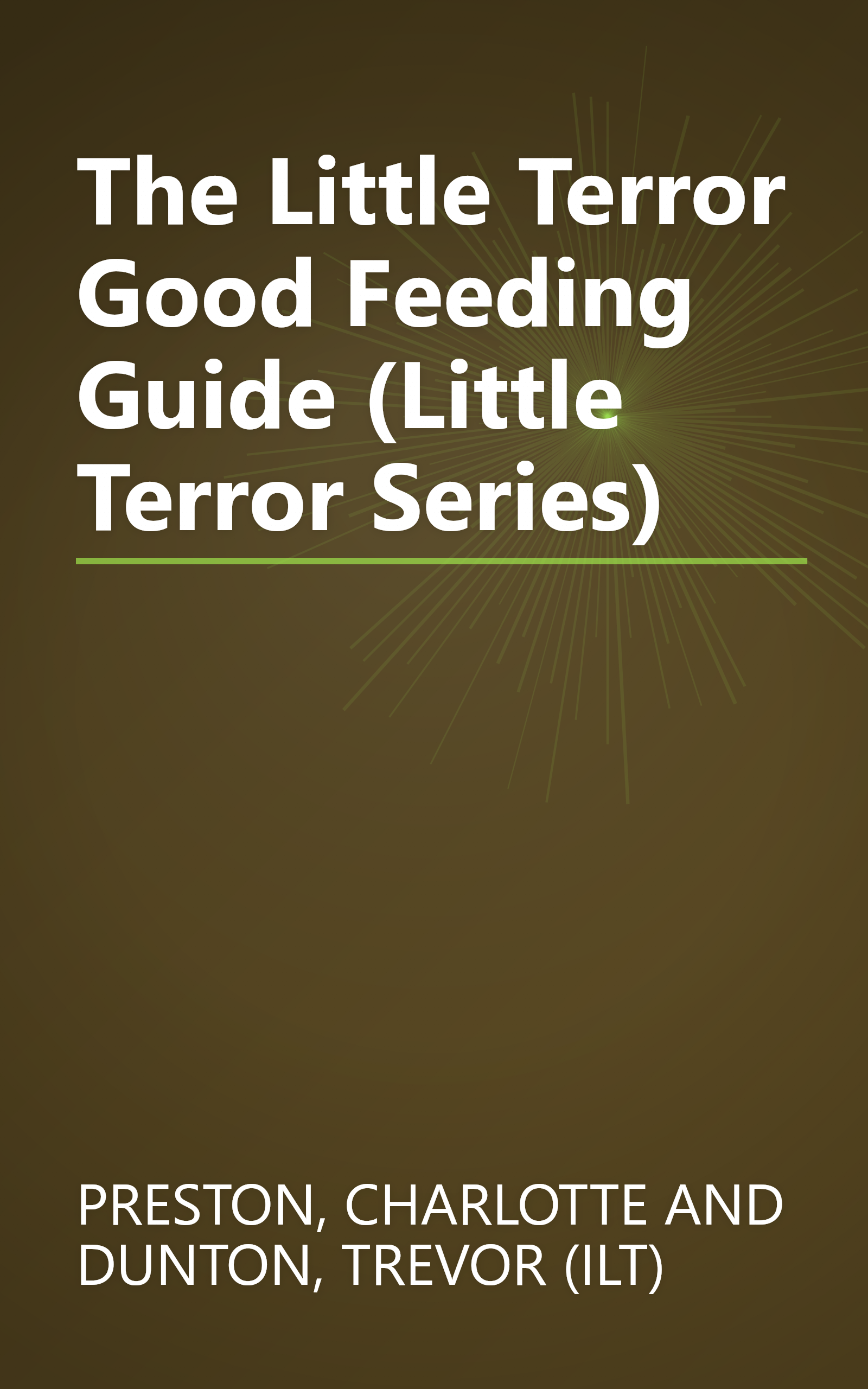 The Little Terror Good Feeding Guide (Little Terror Series) book cover
